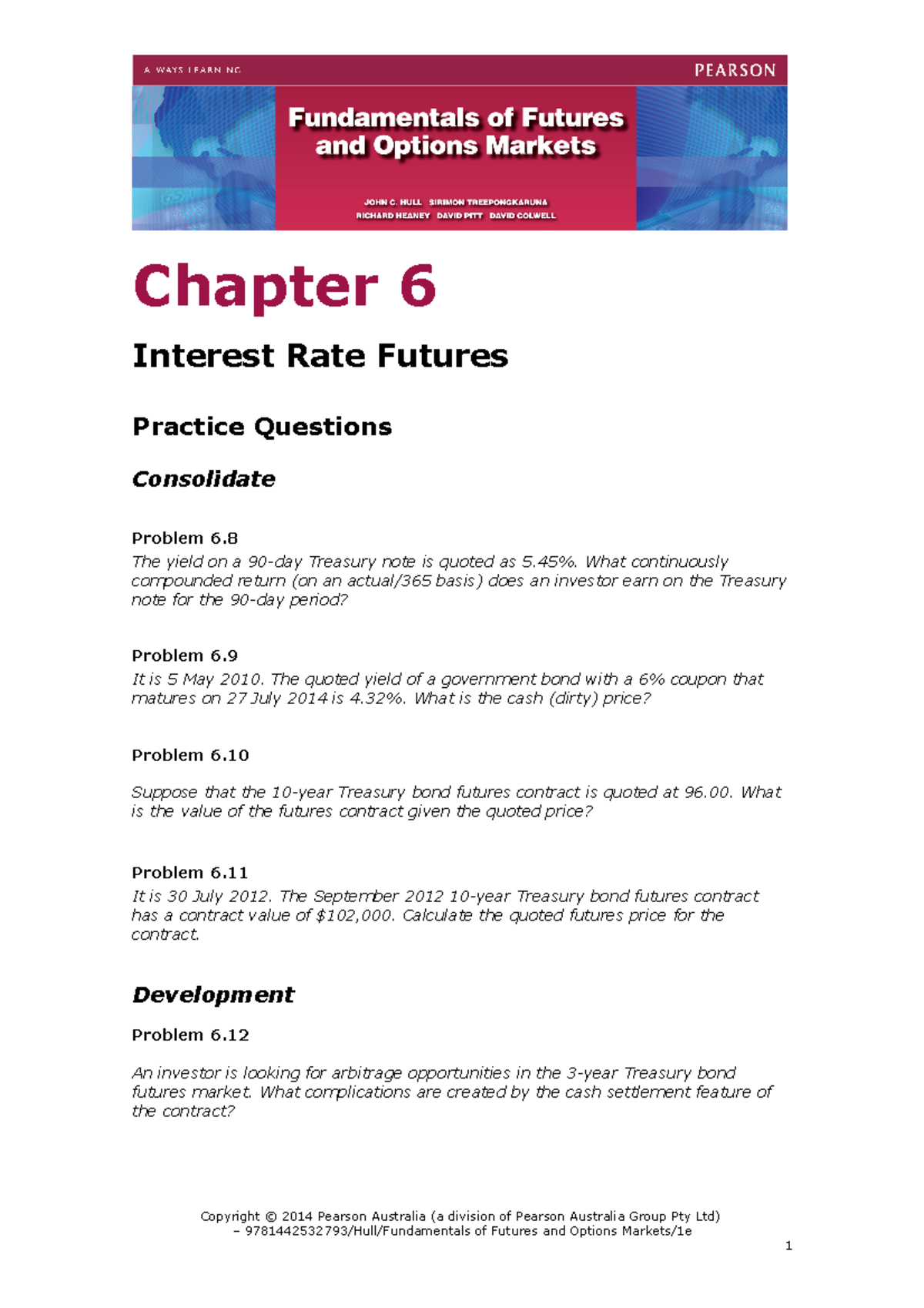 Week 4 tutorial - questions 2 - Chapter 6 Interest Rate Futures Practice Questions Consolidate ...