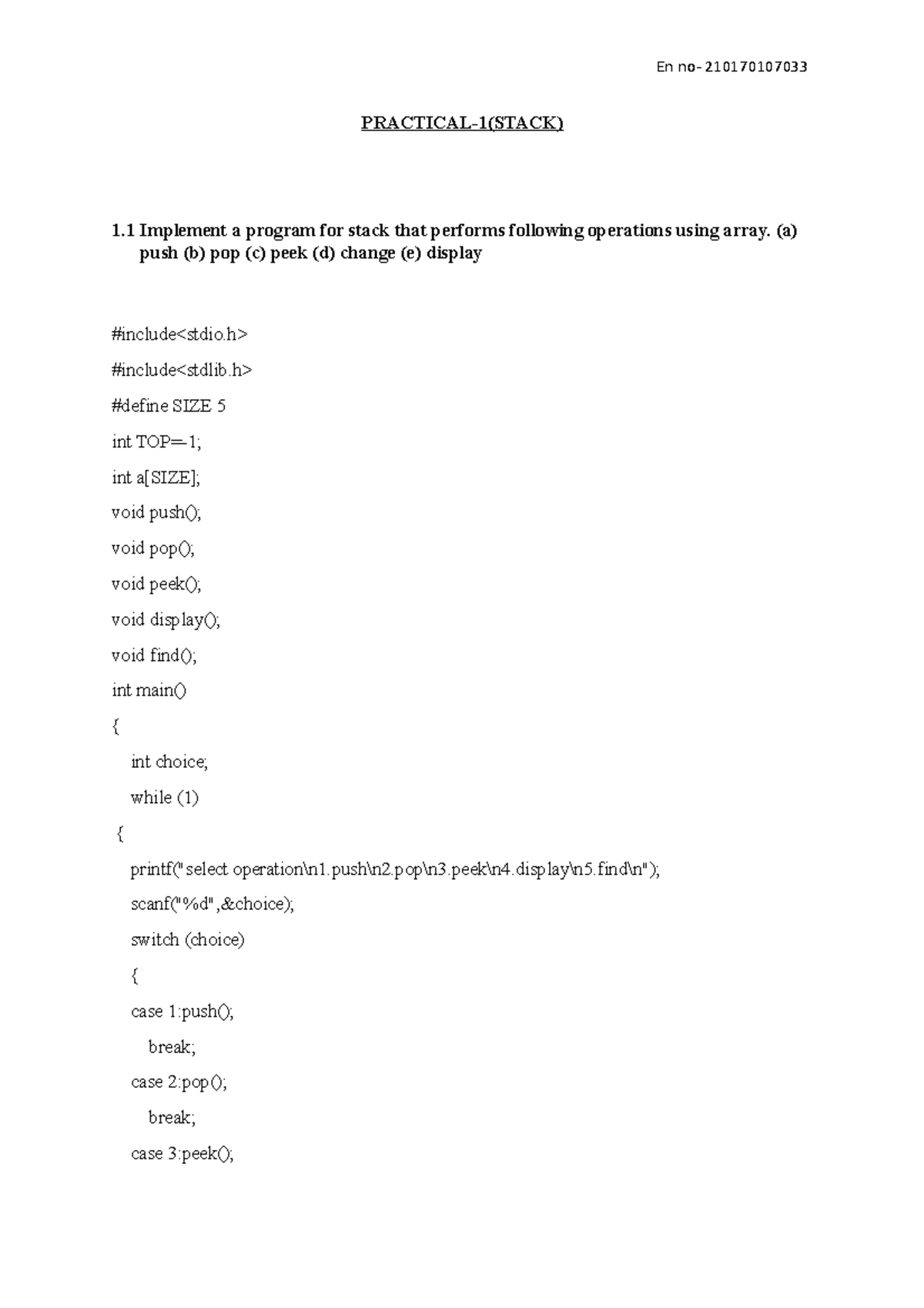 DS prac033 1 - ku6 bhi - PRACTICAL-1(STACK) 1 Implement a program for stack that performs ...