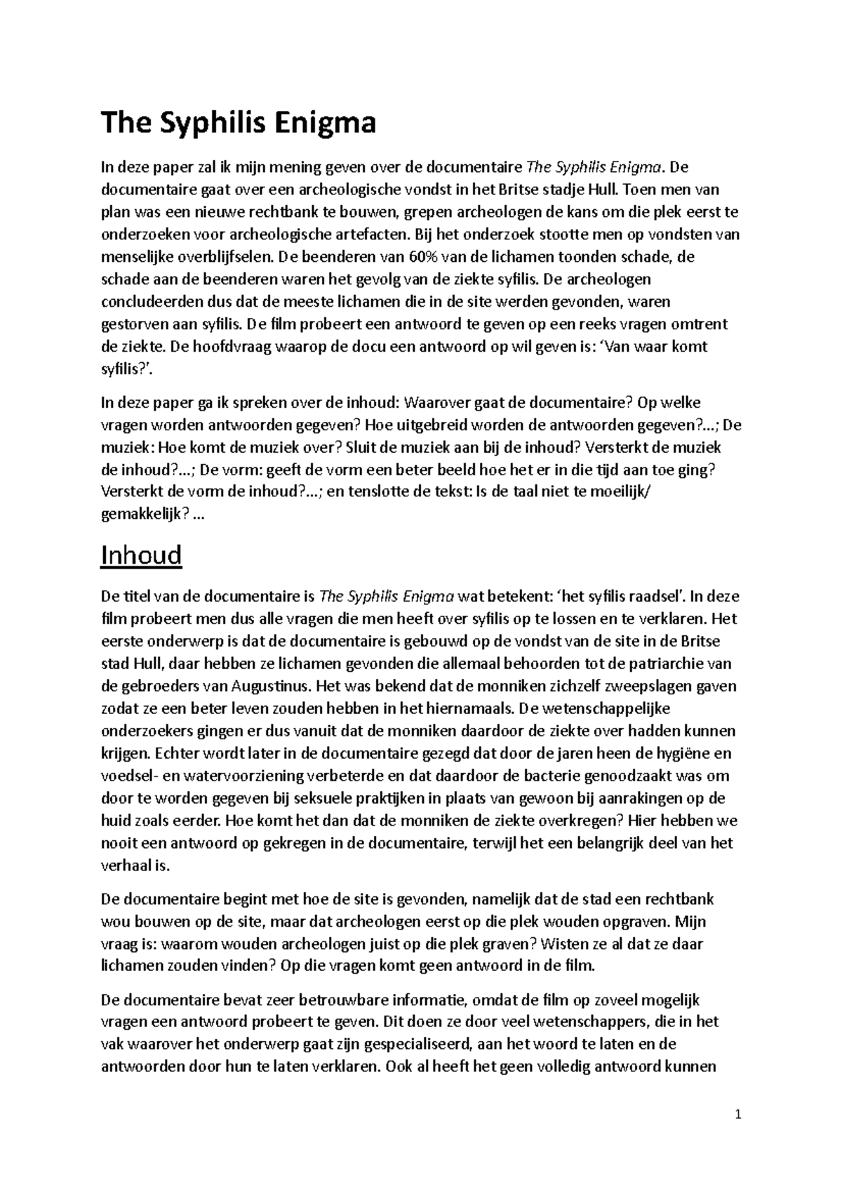 The Syphilis Enigma - De documentaire gaat over een archeologische ...