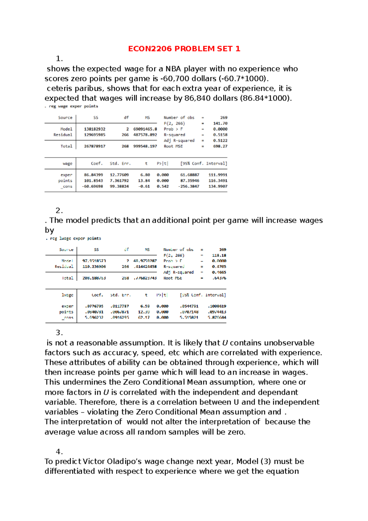 ECON2206 Problem SET 1 - ECON2206 PROBLEM SET 1 1. shows the expected wage for a NBA player with ...