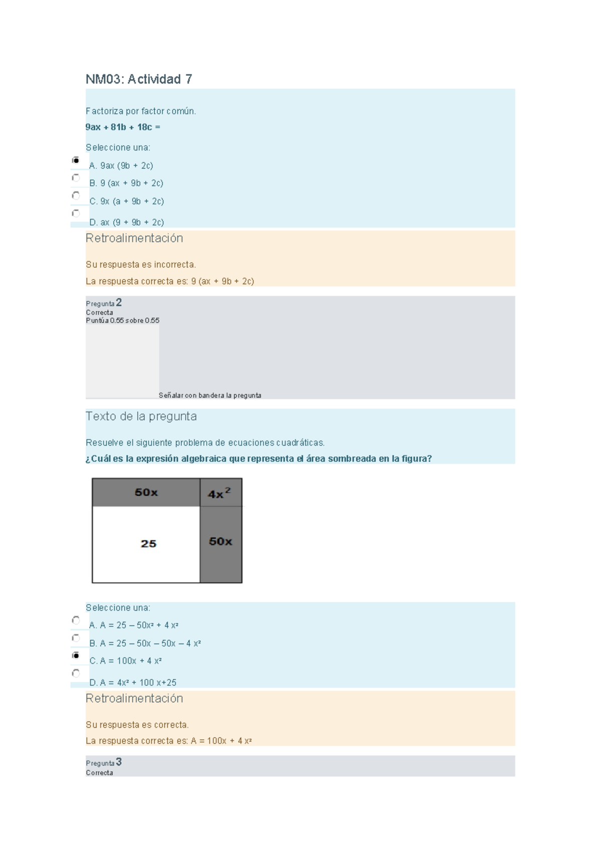 NM03: Actividad 7 - 9ax + 81b + 18c = Seleccione una: A. 9ax (9b + 2c ...