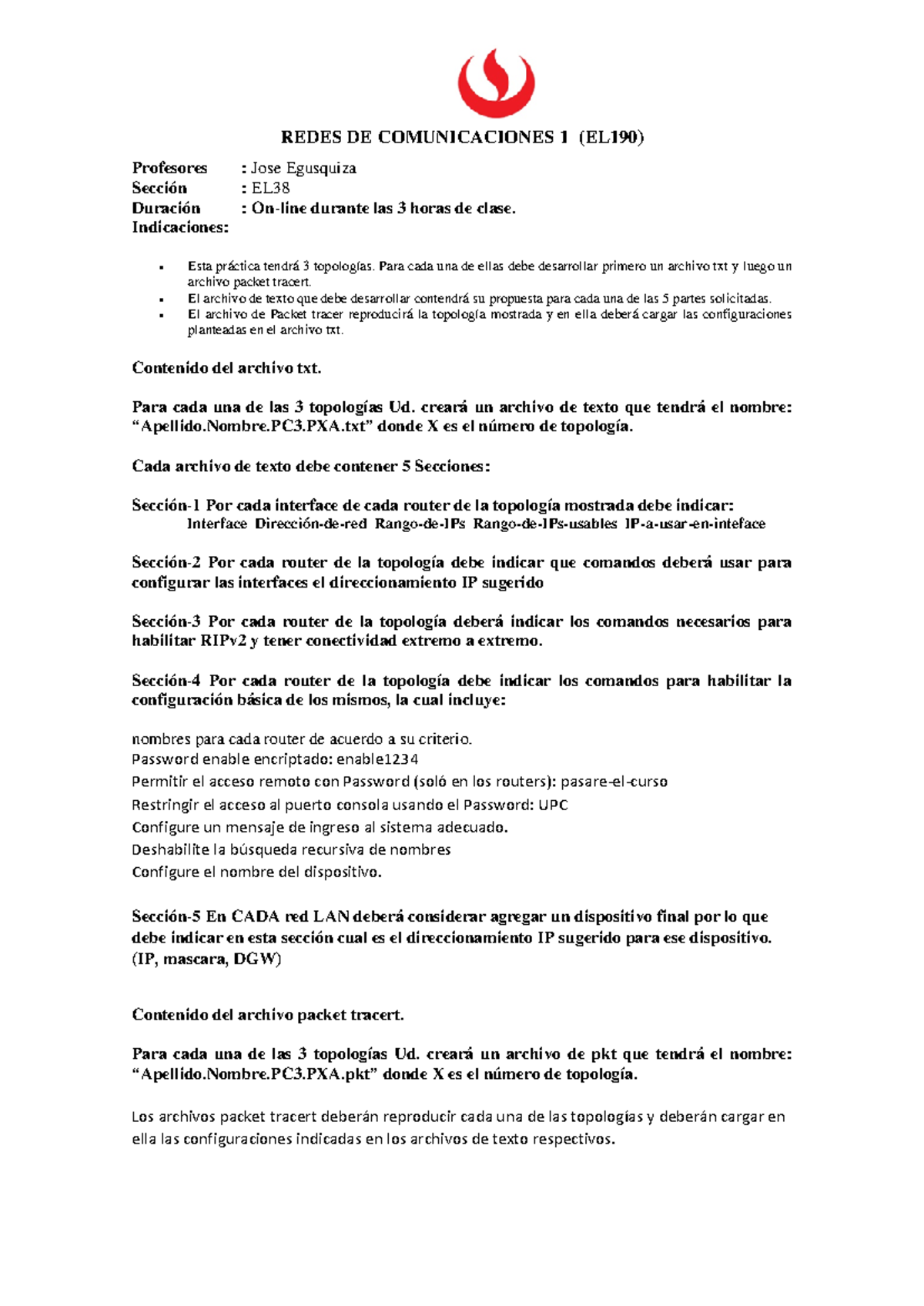 RDC1 EL190 PC3 EL38 - PC3 - Redes de Comunicaciones 1 - UPC - Studocu