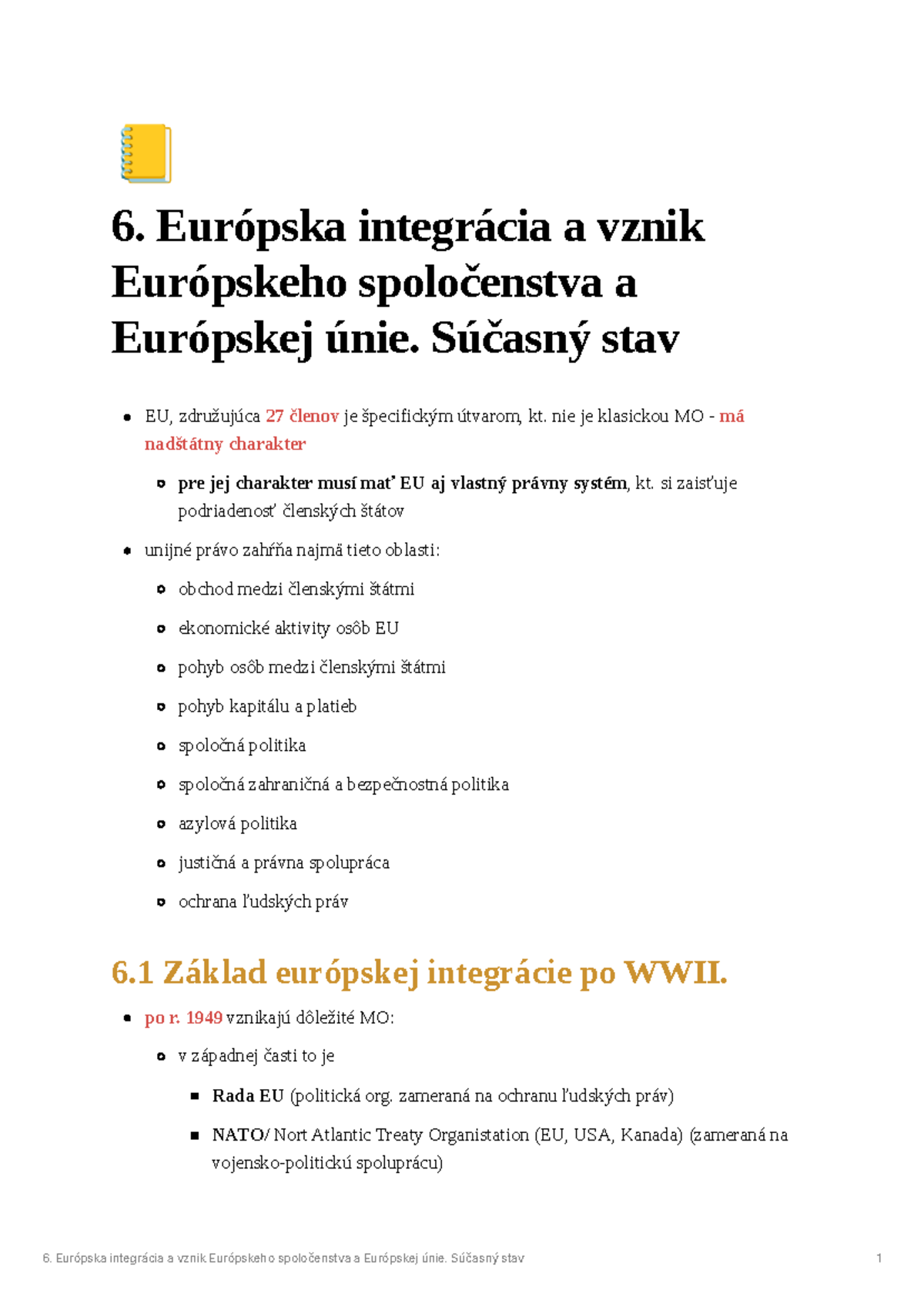 6 Európska integrácia a vznik Európskeho spoločenstva - 📒 6. Európska integrácia a vznik - Studocu
