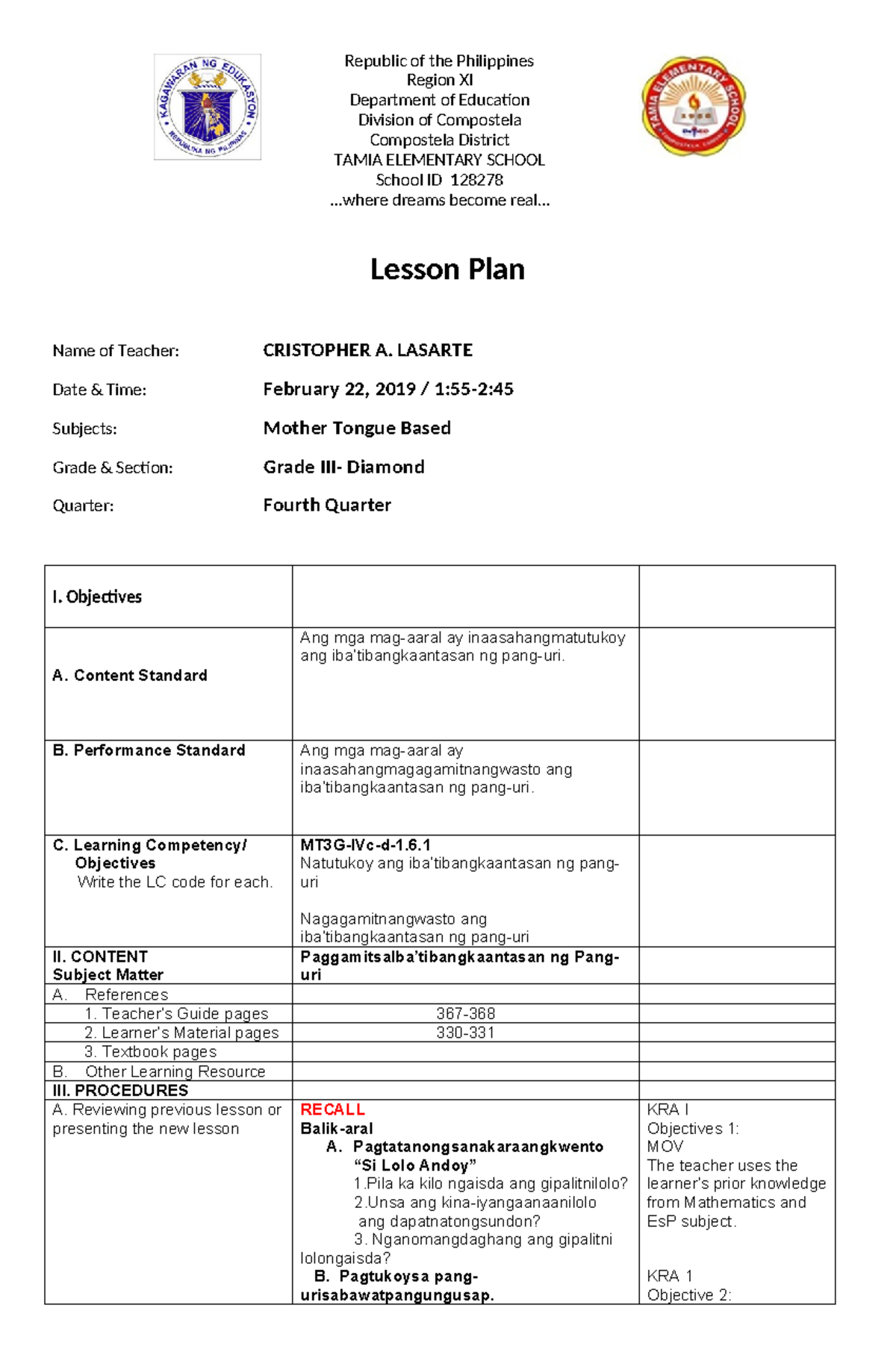 COT DLP MTB 3 BY SIR Cristopher A. Lasarte - Lesson Plan Name of Teacher: CRISTOPHER A. LASARTE ...
