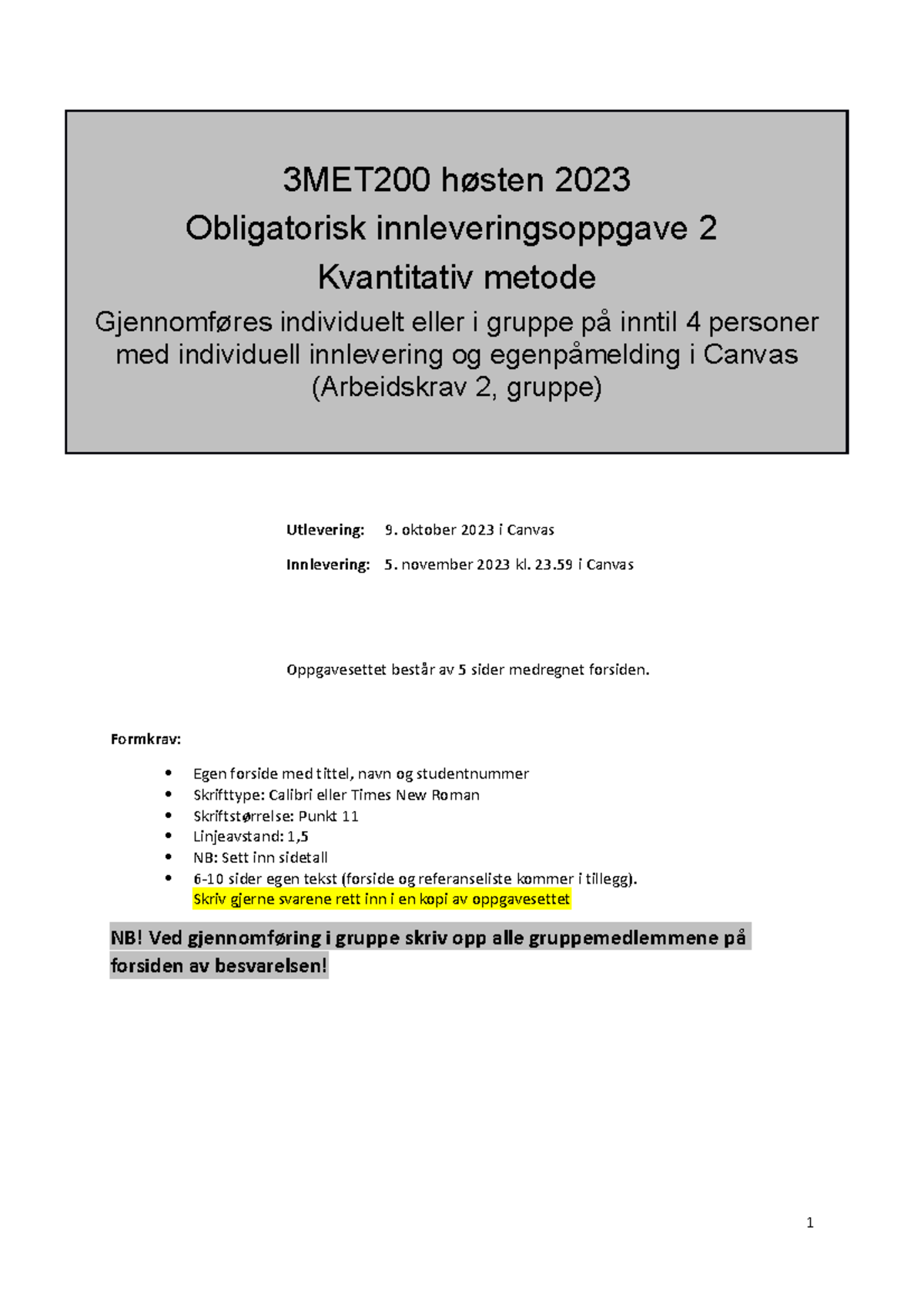 Arbeidskrav Kvantitativ 2023 - 3MET200 høsten 2023 Obligatorisk innleveringsoppgave 2 ...