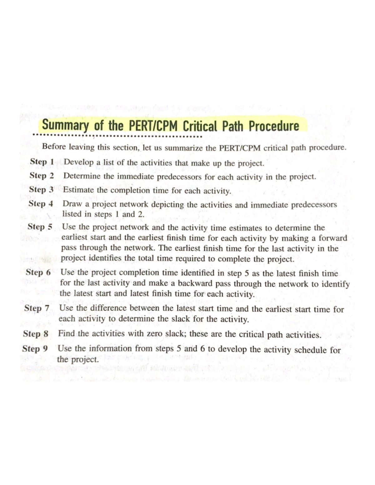 Before leaving this section let us summarize the Pertcpm critical path ...