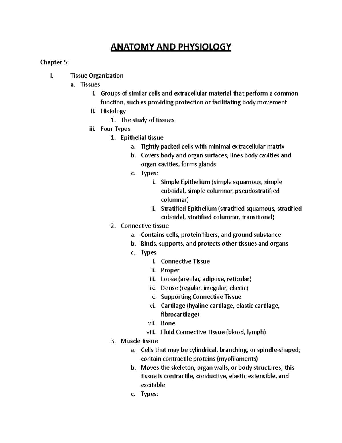 Chapter 5 - NOTES - ANATOMY AND PHYSIOLOGY Chapter 5: I. Tissue ...