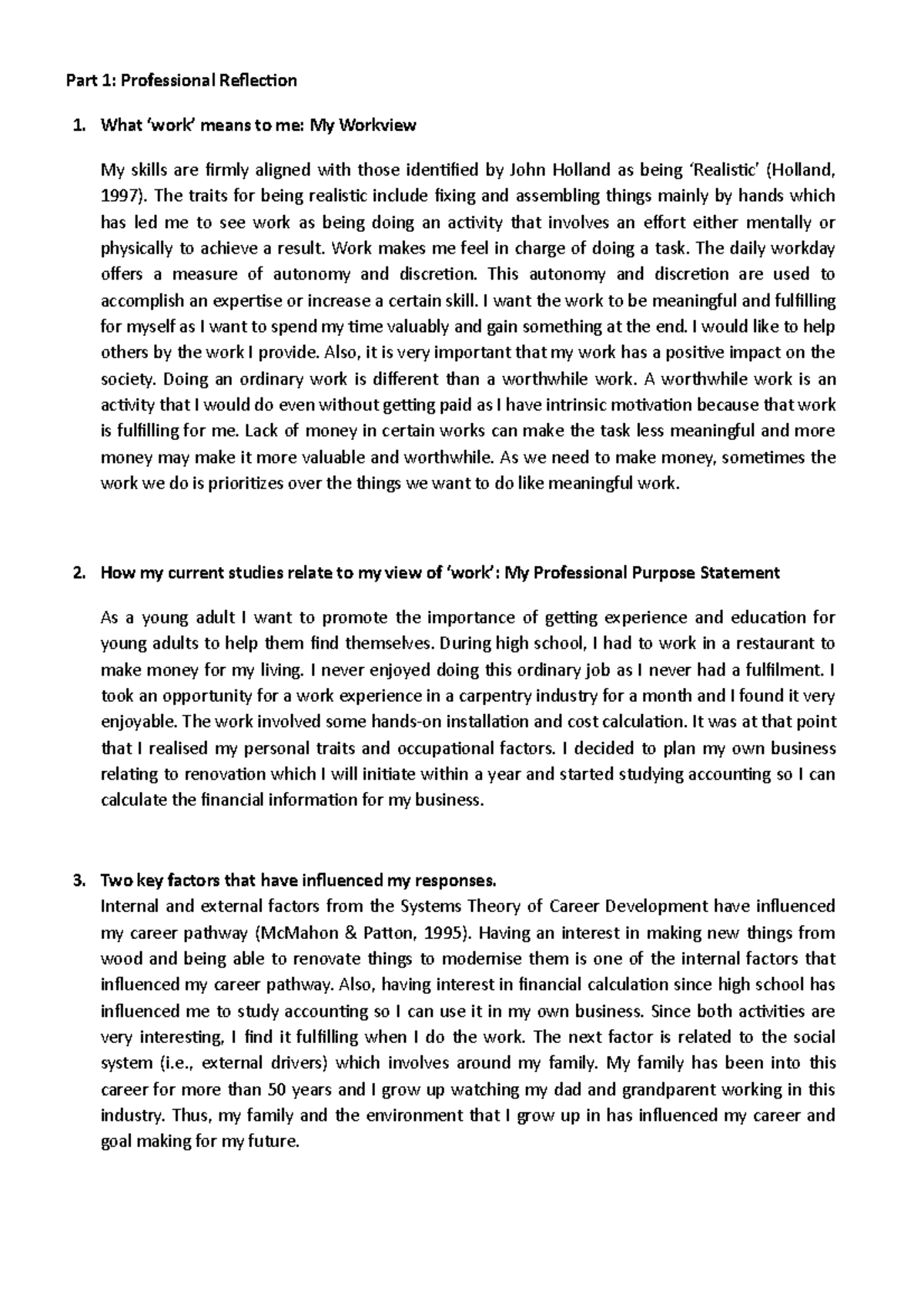 Assignment 1 - Part 1: Professional Reflection 1. What ‘work’ means to ...