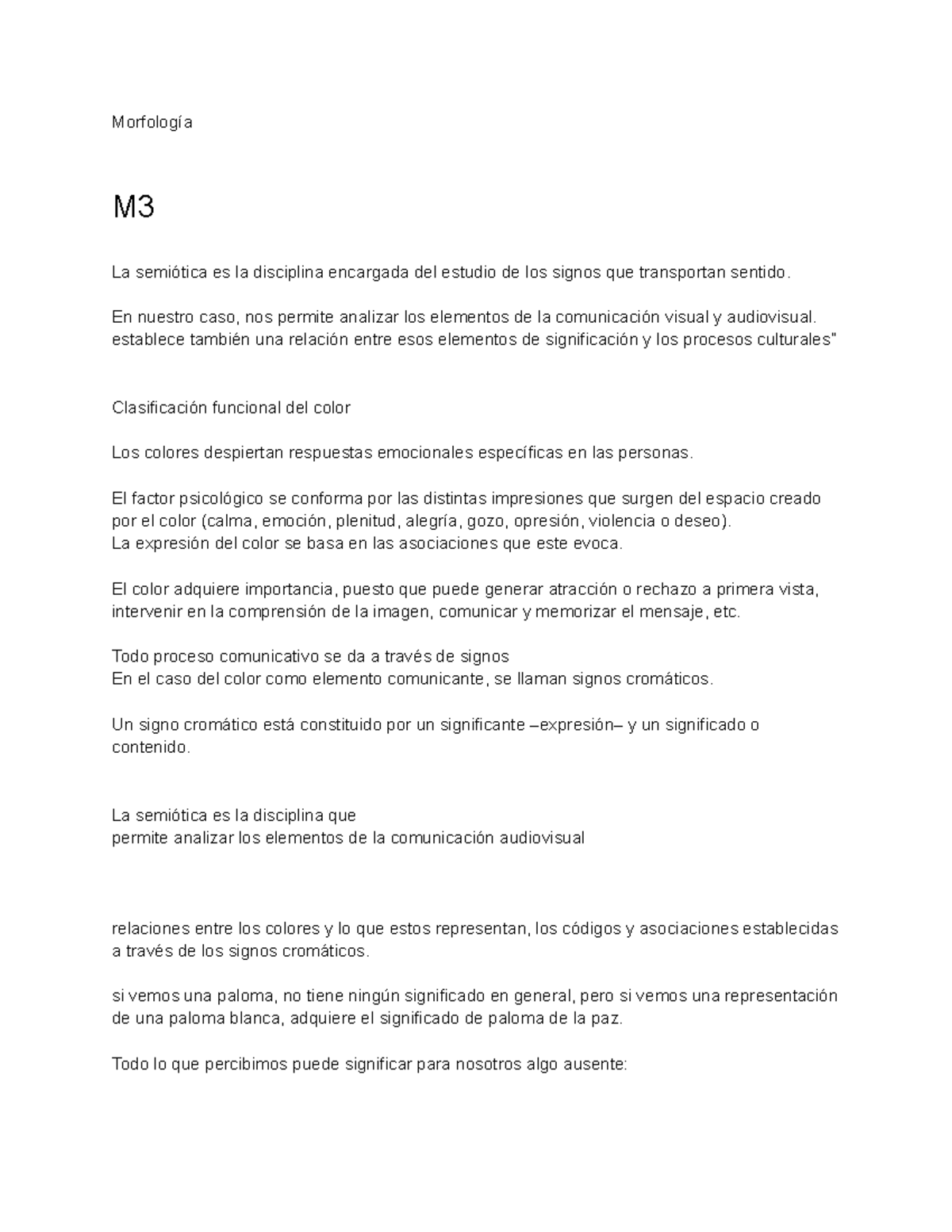 Morfologia M3 Y M4 RESUMEN - Morfología M La semiótica es la disciplina encargada del estudio de ...
