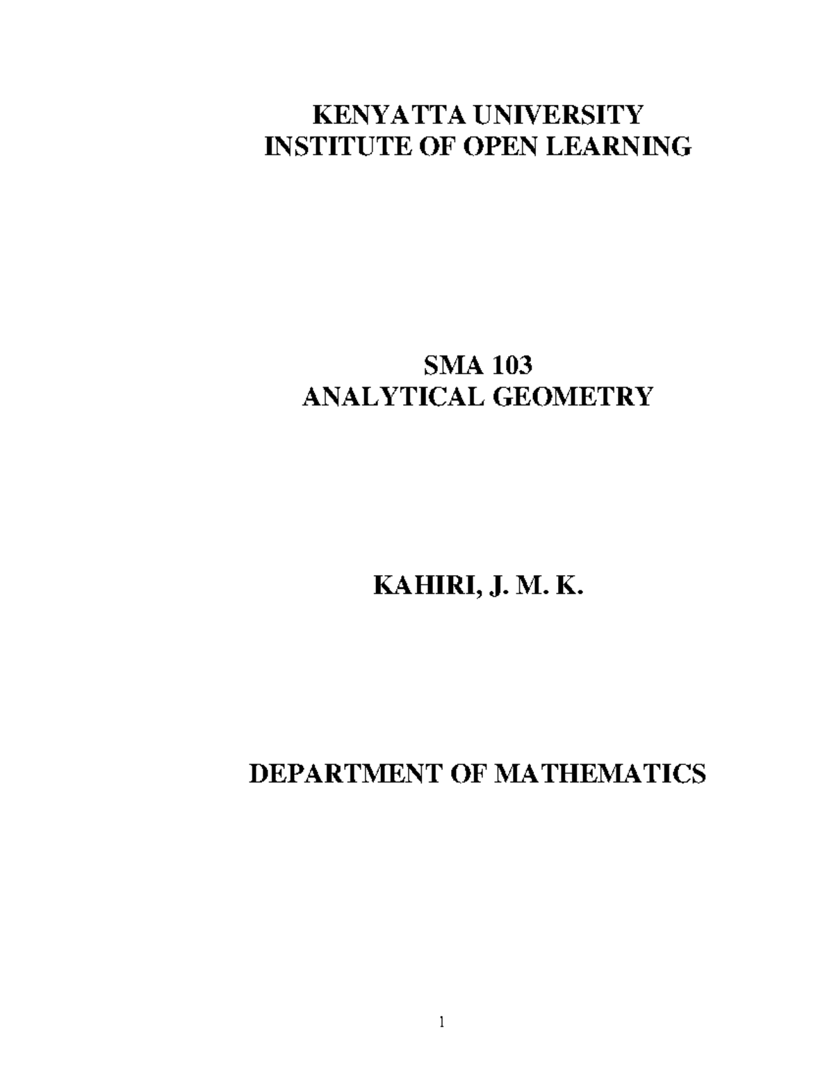 2387-sma-103-analytical-geometry.pdf - KENYATTA UNIVERSITY INSTITUTE OF OPEN LEARNING SMA 103 ...
