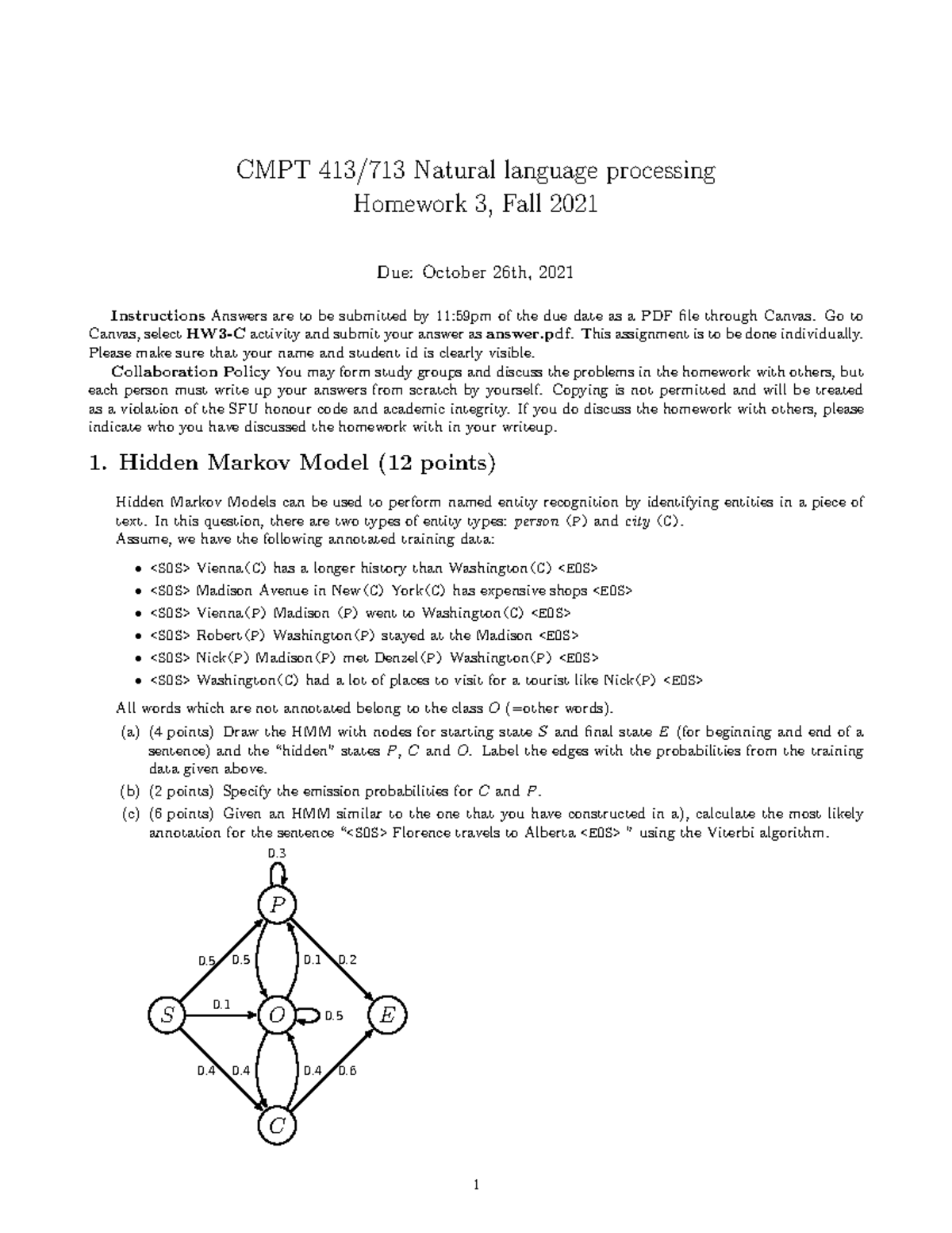 HW3 CMPT413713 fa2021 - NLP Angela CHANG - CMPT 413/713 Natural language processing Homework 3 ...
