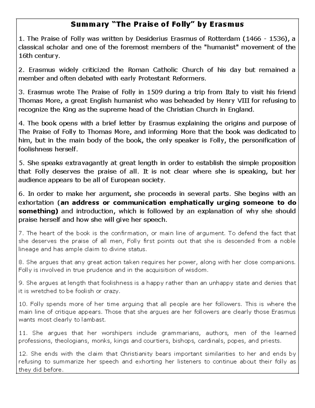 Praise of folly - Summary “The Praise of Folly” by Erasmus 1. The ...
