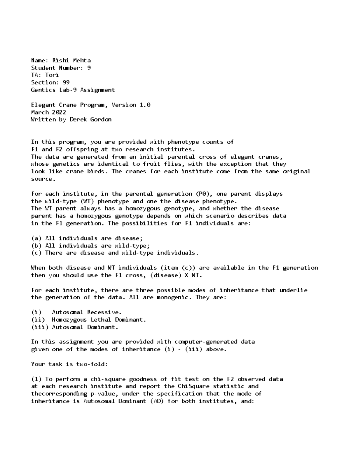 Genetics Lab-9 Assignment - Name: Rishi Mehta Student Number: 9 TA: Tori Section: 99 Gentics Lab ...