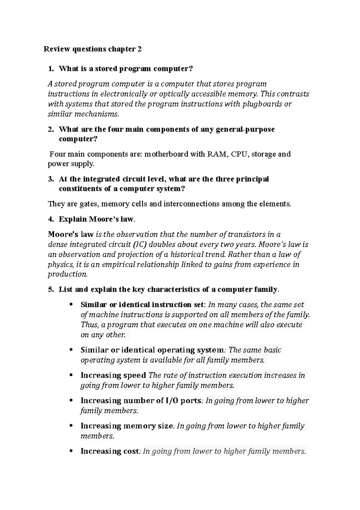 Review questions chapter 2 2 - This contrasts with systems that stored the program instructions ...