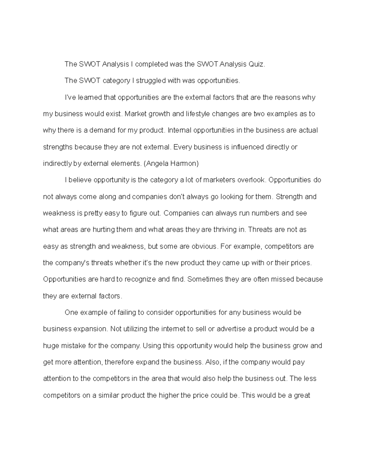 6-2 SWOT Analysis Reflections - The SWOT Analysis I completed was the ...