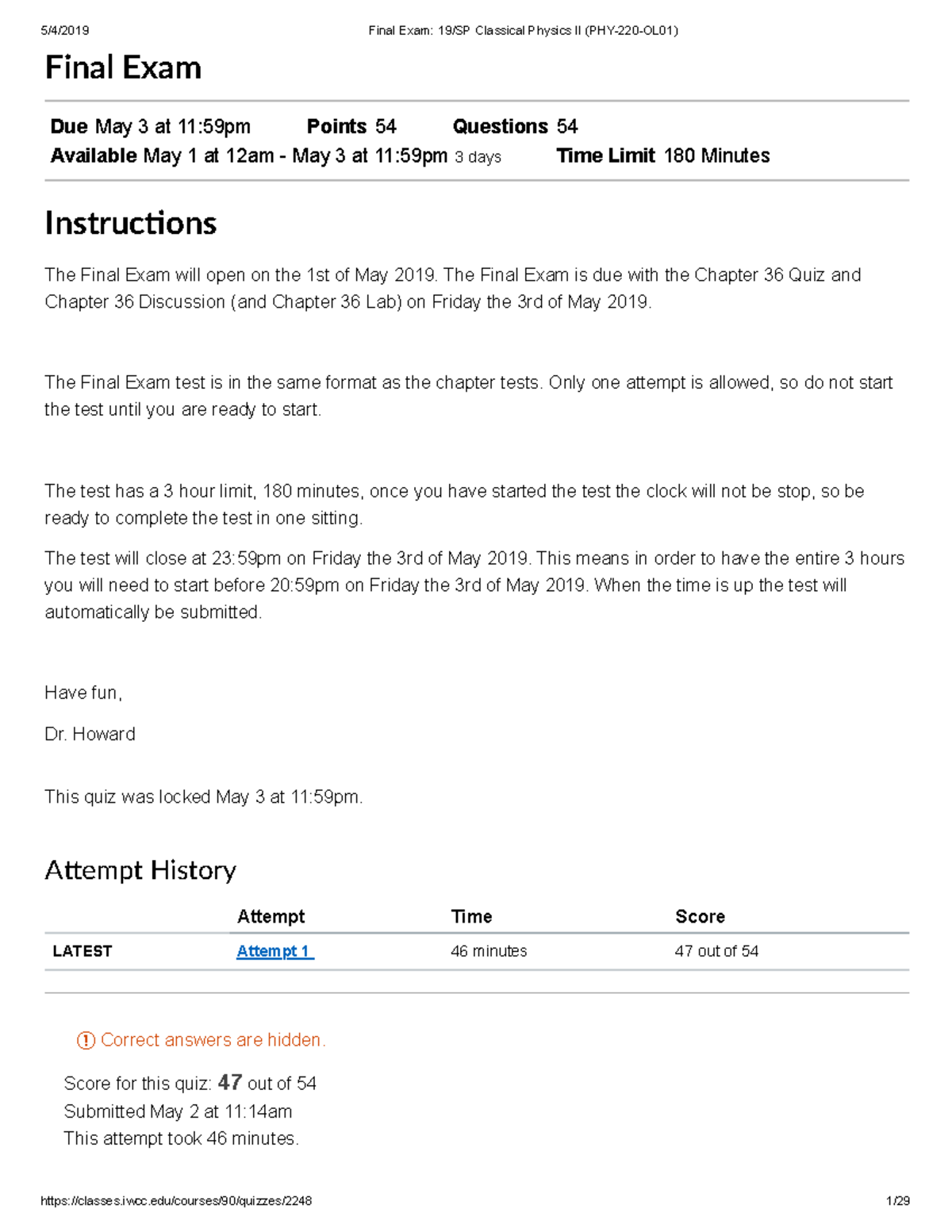 Final Exam - Final Exam Due May 3 at 11:59pm Points 54 Questions 54 ...