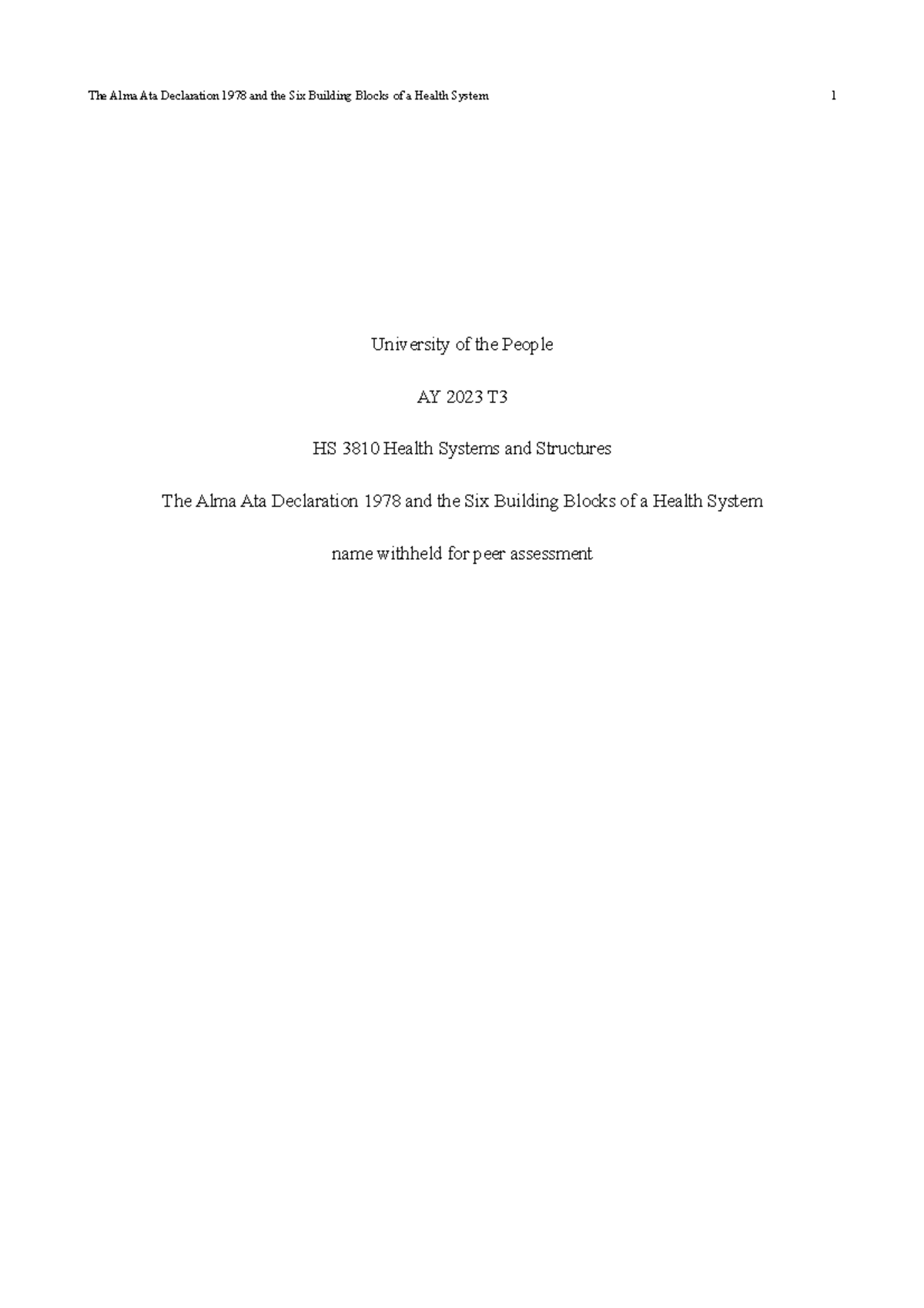 The Alma Ata Declaration 1978 and the Six Building Blocks of a Health ...
