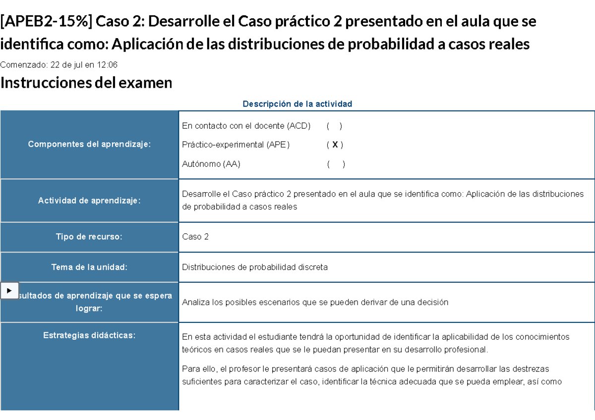 Examen [APEB 2-15%] Caso 2 Desarrolle el Caso práctico 2 presentado en el aula que se identifica ...