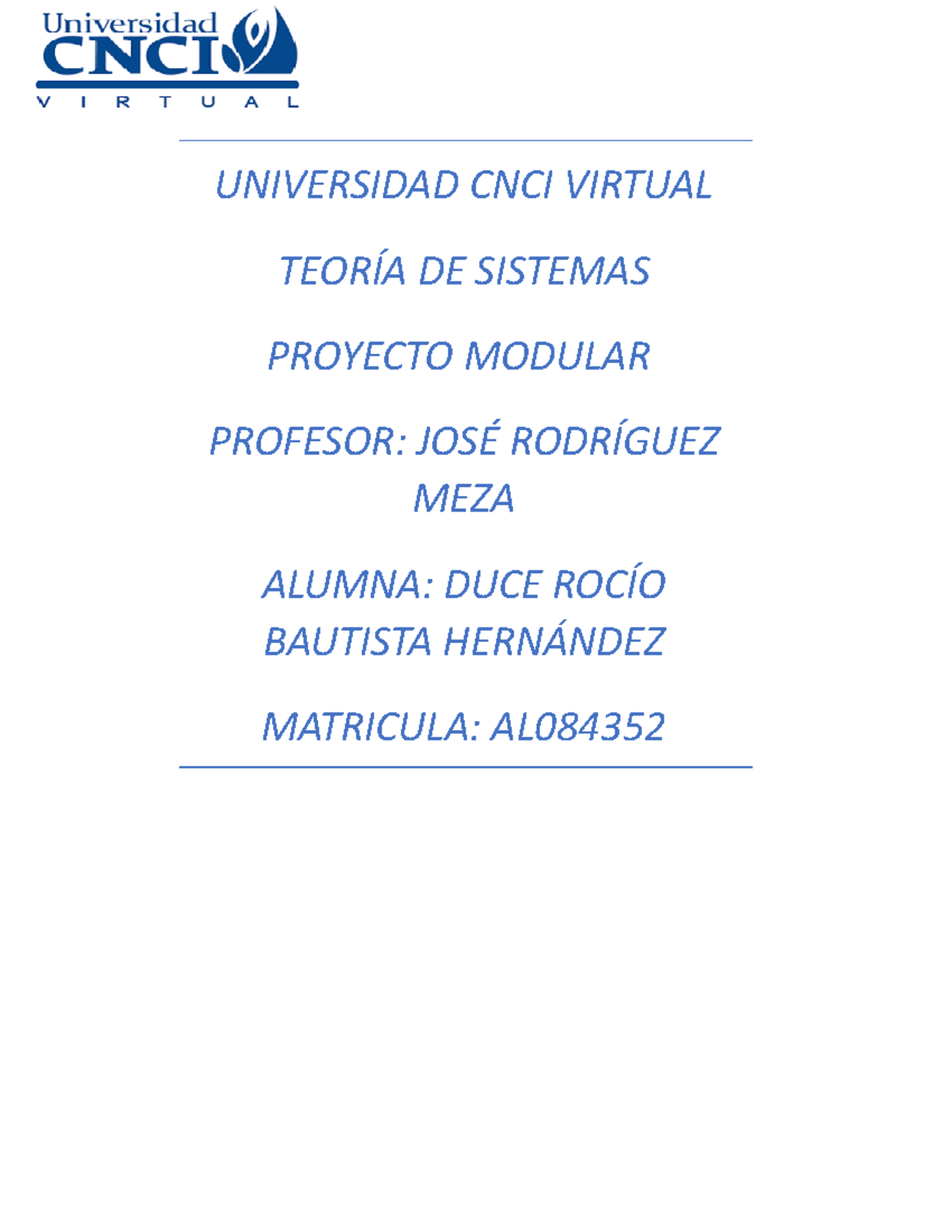 Teoria DE Sistemas- Proyecto Modular - UNIVERSIDAD CNCI VIRTUAL TEORÍA DE SISTEMAS PROYECTO ...