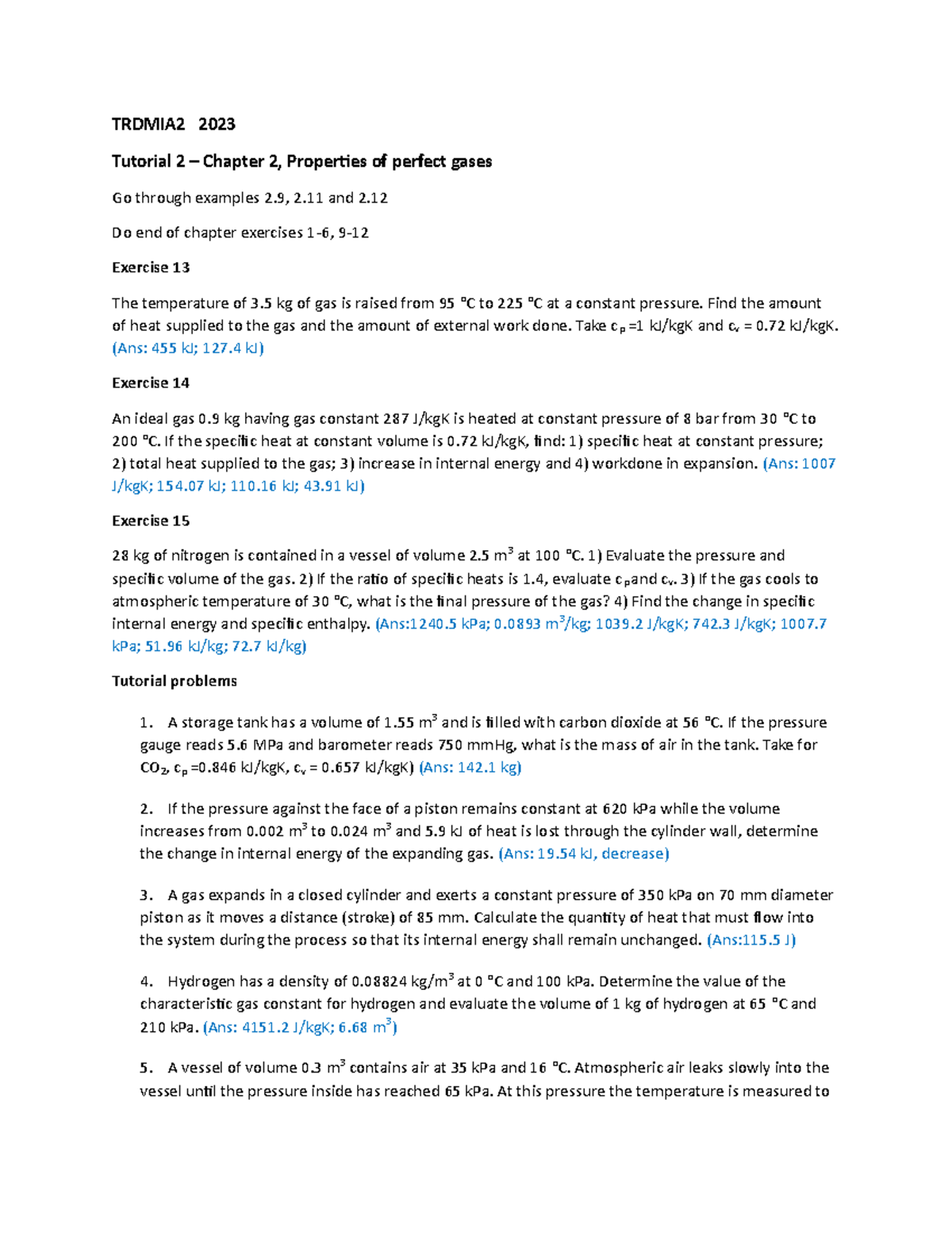 Tutorial 2 - TRDMIA2 2023 Tutorial 2 – Chapter 2, Properties of perfect gases Go through ...