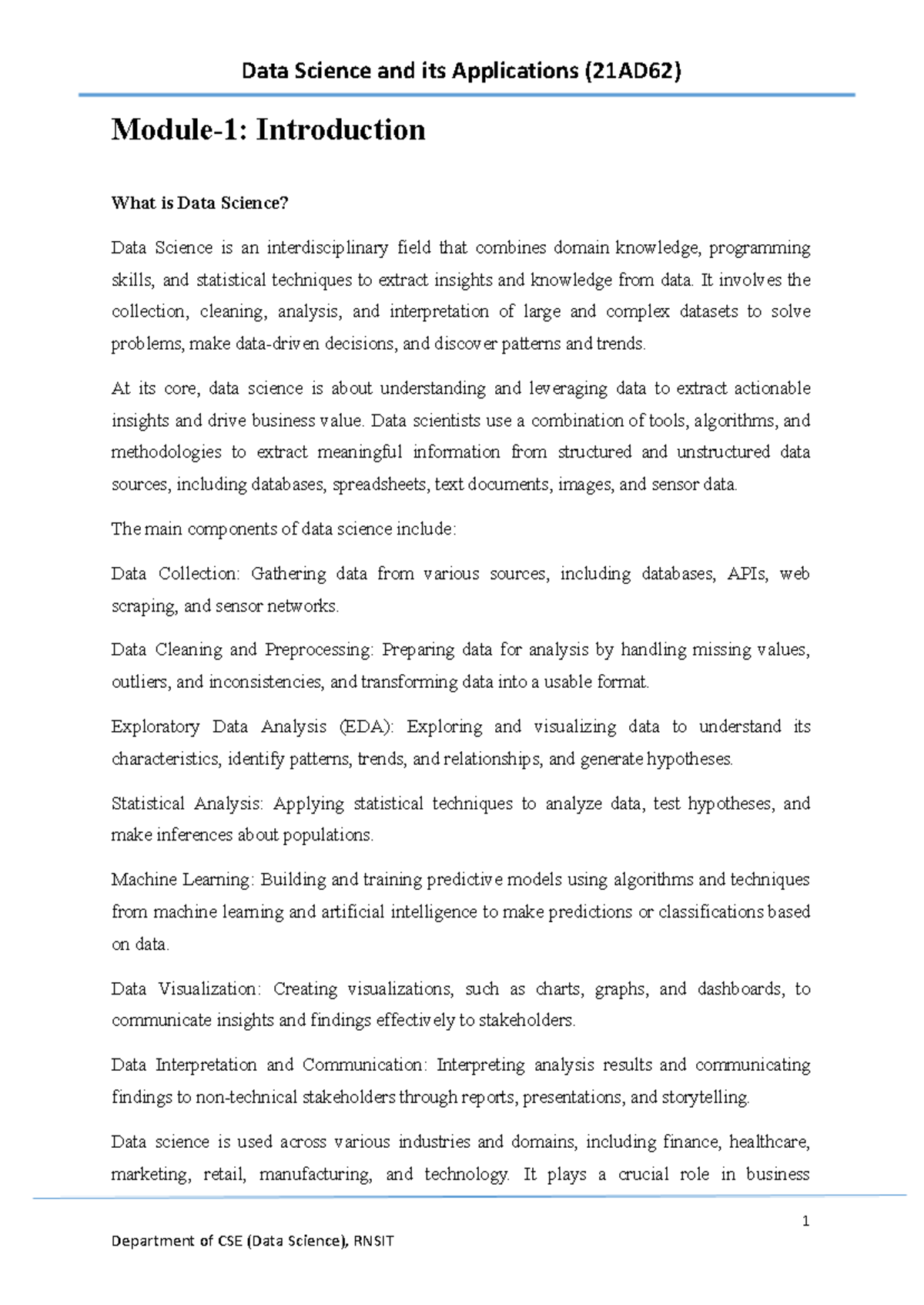 Module 1 - Module-1: Introduction What is Data Science? Data Science is an interdisciplinary ...