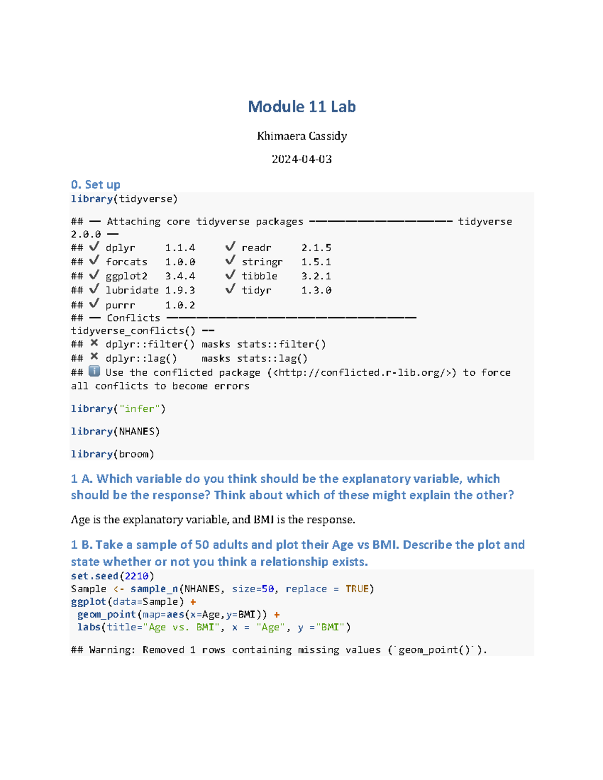 Module 11 Lab - Module 11 Lab Khimaera Cassidy 2024 - 04 - 03 0. Set up library(tidyverse ...