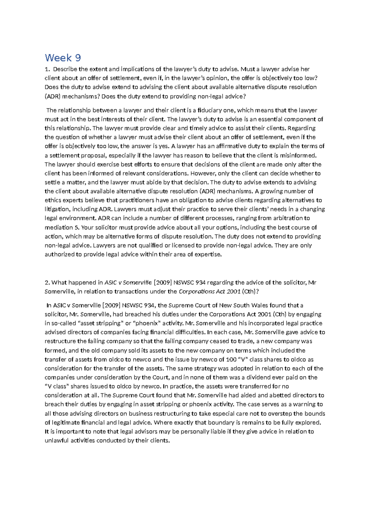 Tutorial work week 9 - Week 9 Describe the extent and implications of ...