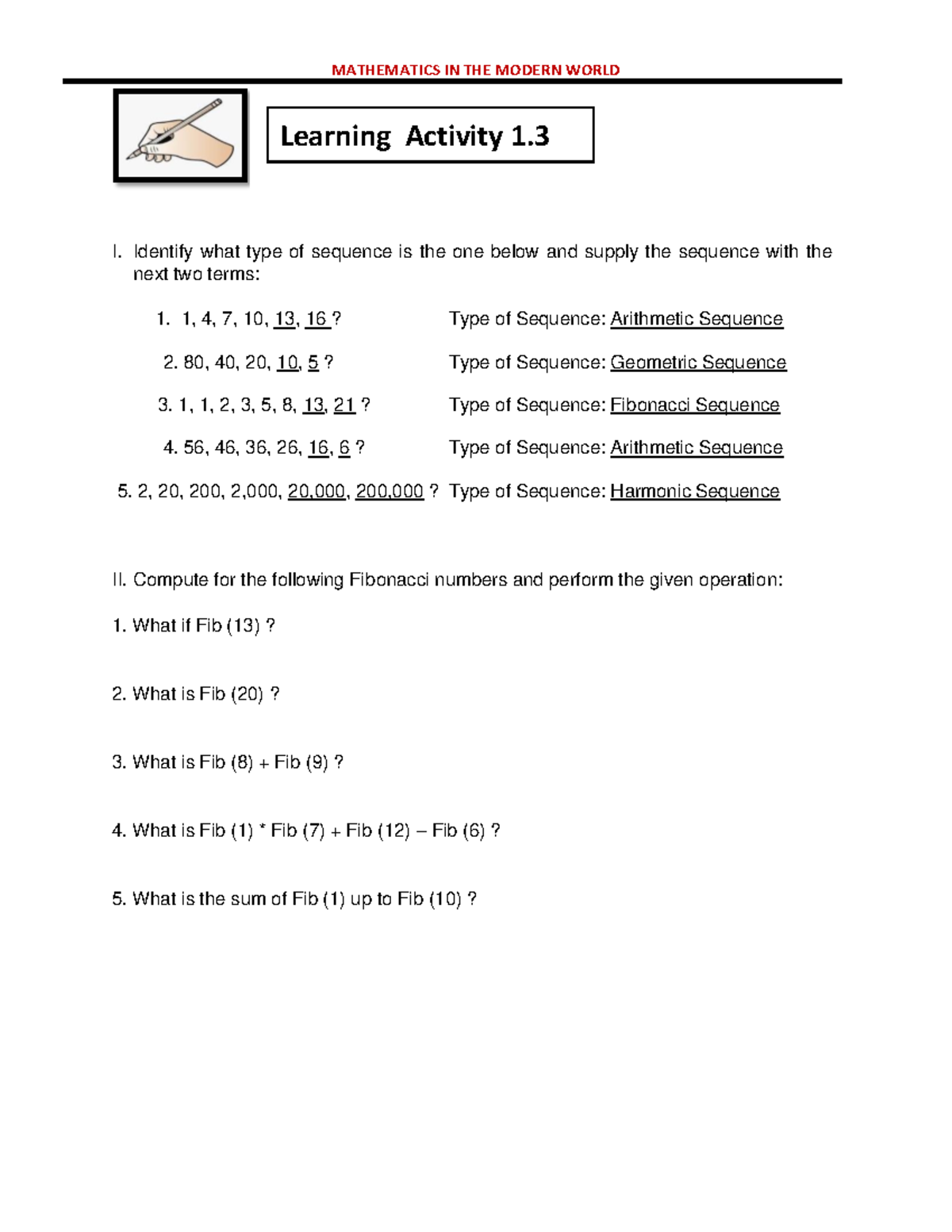 MMW Learning Task 1 - MATHEMATICS IN THE MODERN WORLD I. Identify what ...