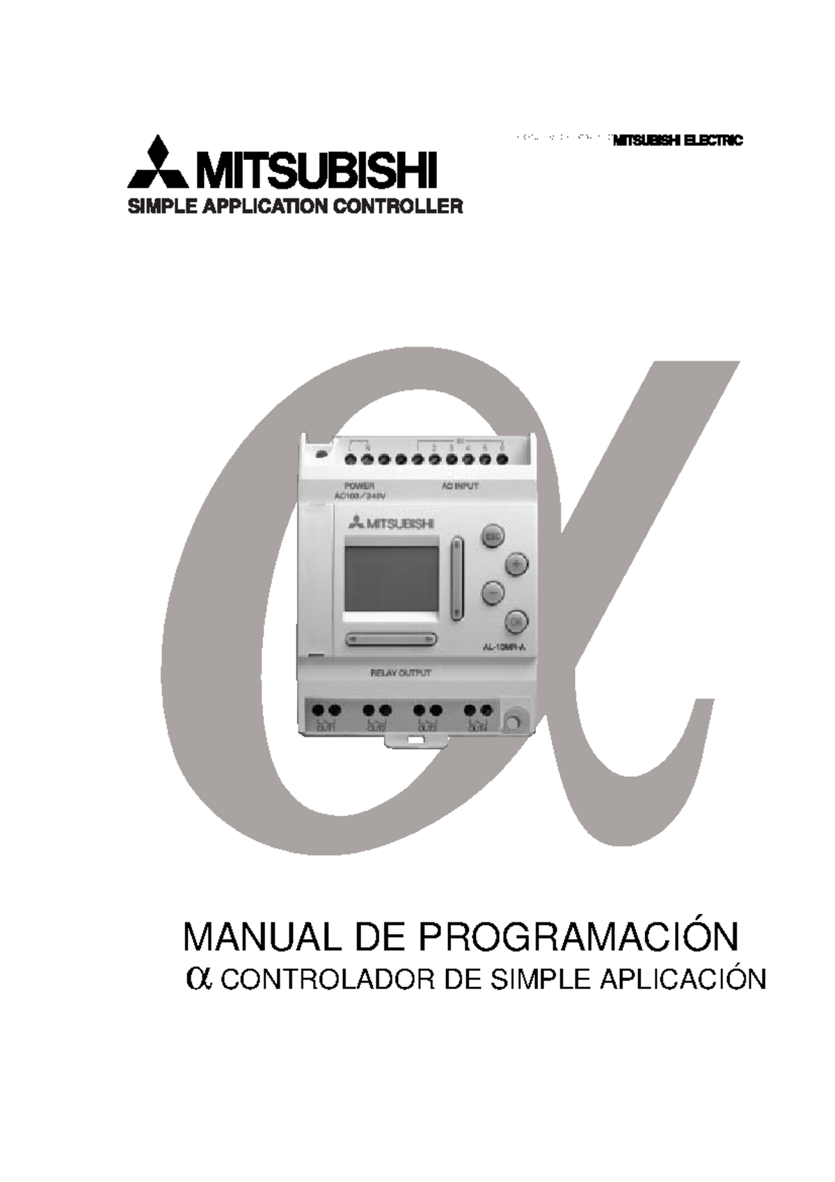 0900766 b80561 be3 - Resumen - MANUAL DE PROGRAMACIÓN α CONTROLADOR DE SIMPLE APLICACIÓN α - Studocu