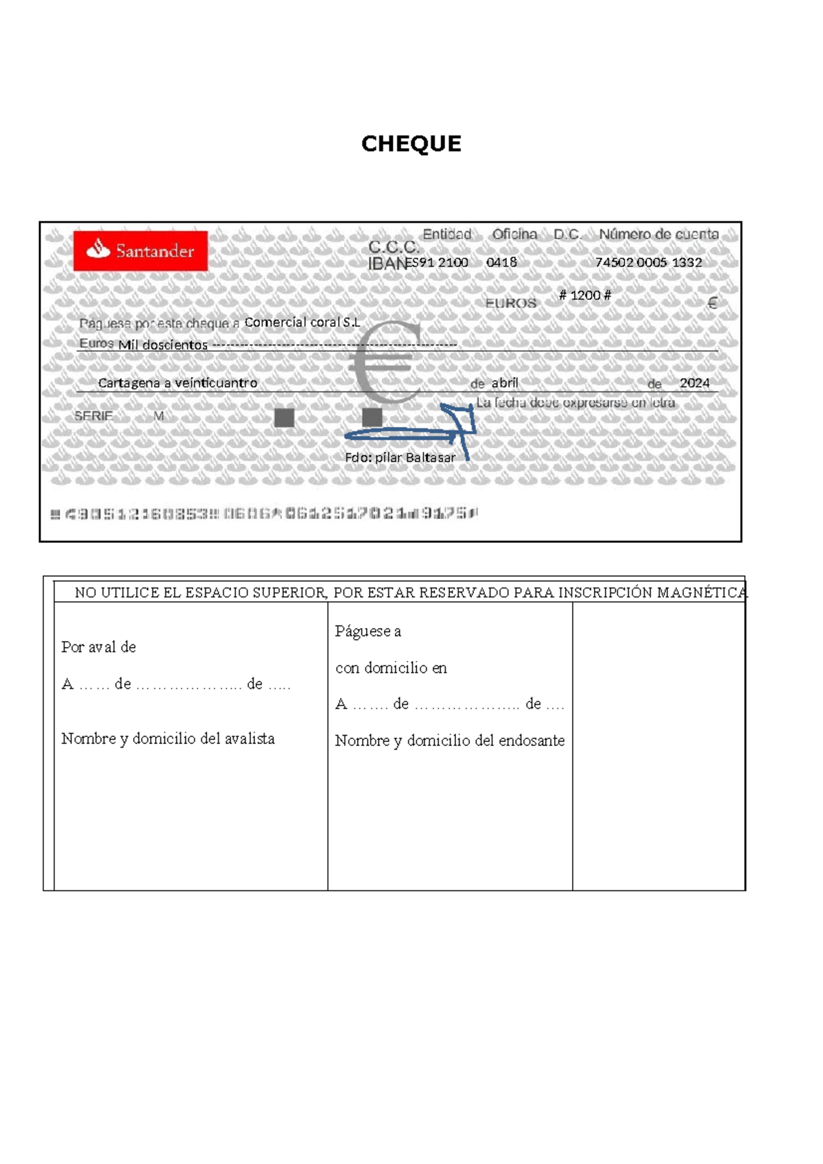 Cheque ejercico 1 - CHEQUE ES91 2100 0418 74502 0005 1332 # 1200 ...