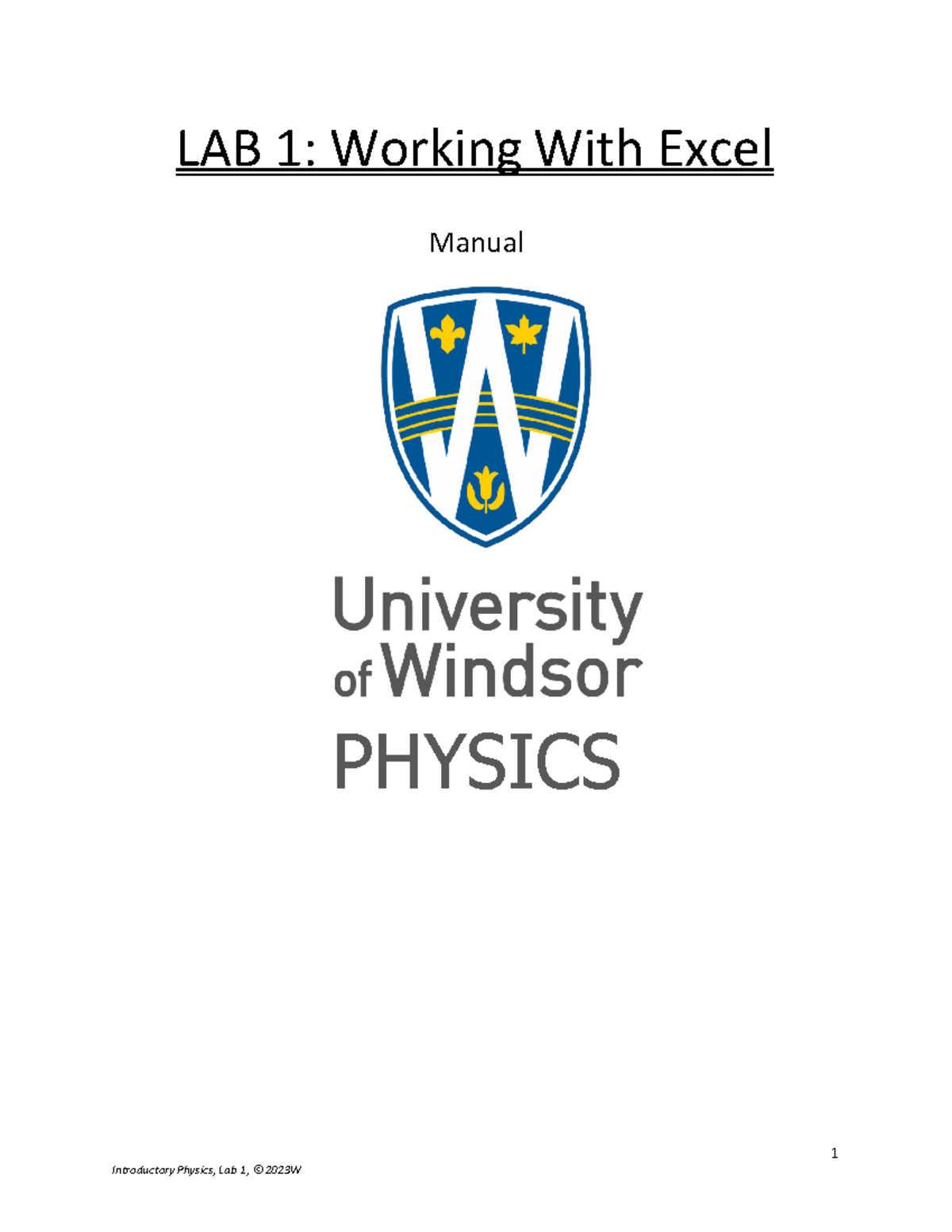 LAB 1 - Working With Excel - 1 LAB 1: Working With Excel Manual PHYSICS 2 LAB 1 PRE-LAB Learning ...