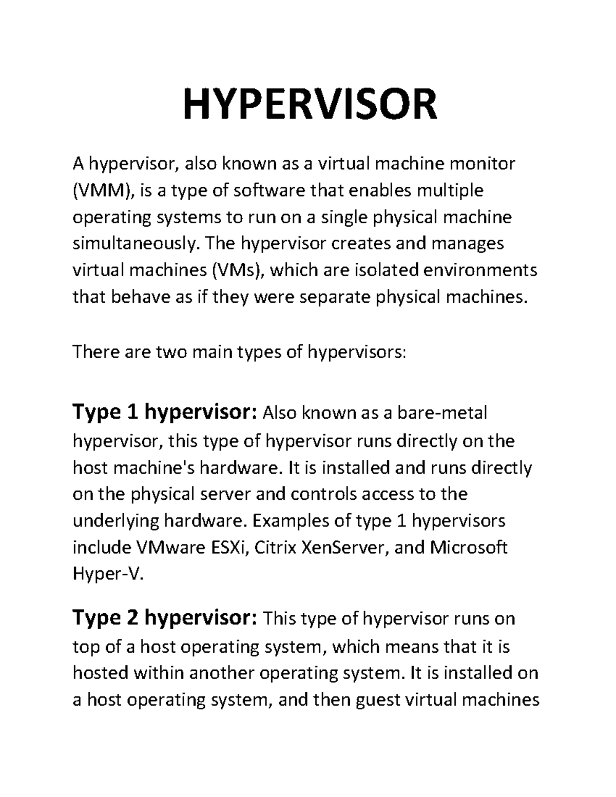 Hypervisor - HYPERVISOR A hypervisor, also known as a virtual machine ...