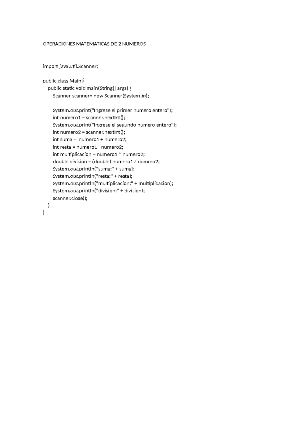 Sem1 - ejercicios resueltos en código java - OPERACIONES MATEMATICAS DE 2 NUMEROS import java ...