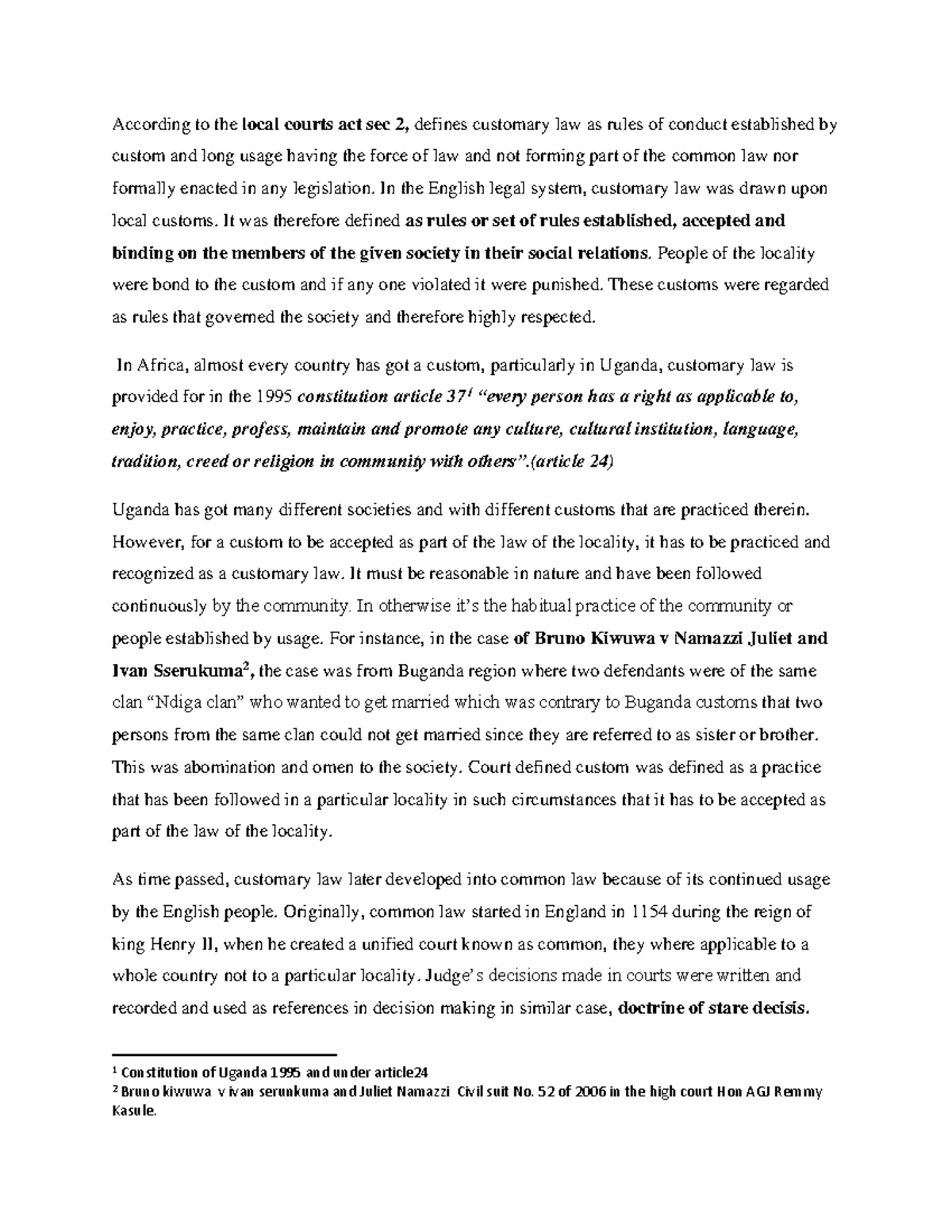 relevancy of equity in customary - According to the local courts act ...