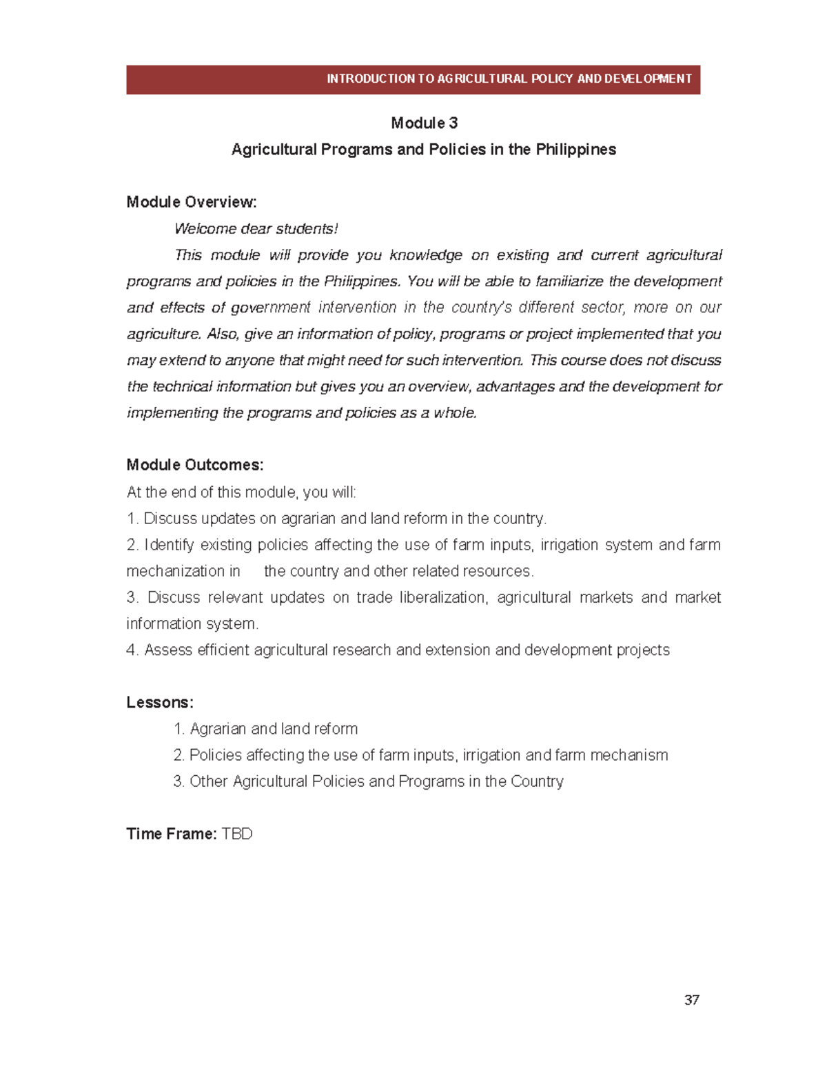 Coursepacks Entrep - Module 3 - INTRODUCTION TO AGRICULTURAL POLICY AND DEVELOPMENT ͵͹ Module 3 ...