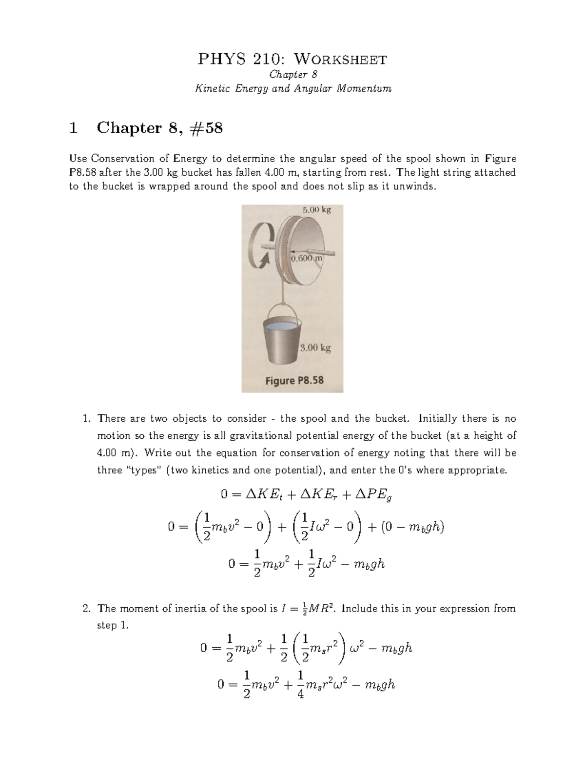 C8 Worksheet 4s - PHYS 210: Worksheet Chapter 8 Kinetic Energy and ...