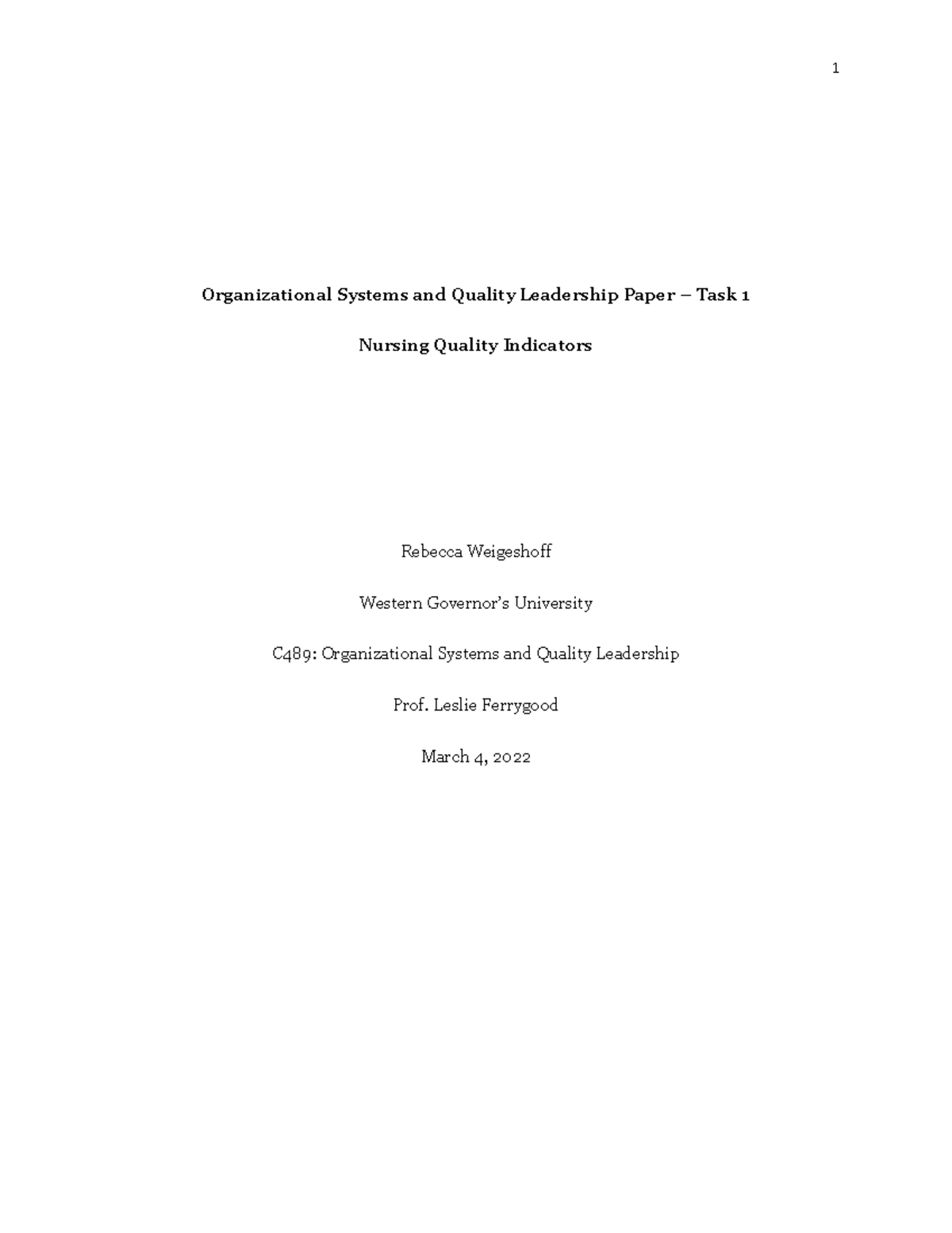 C489 Task 1 Nursing Quality Indicators - C489 - WGU - Studocu
