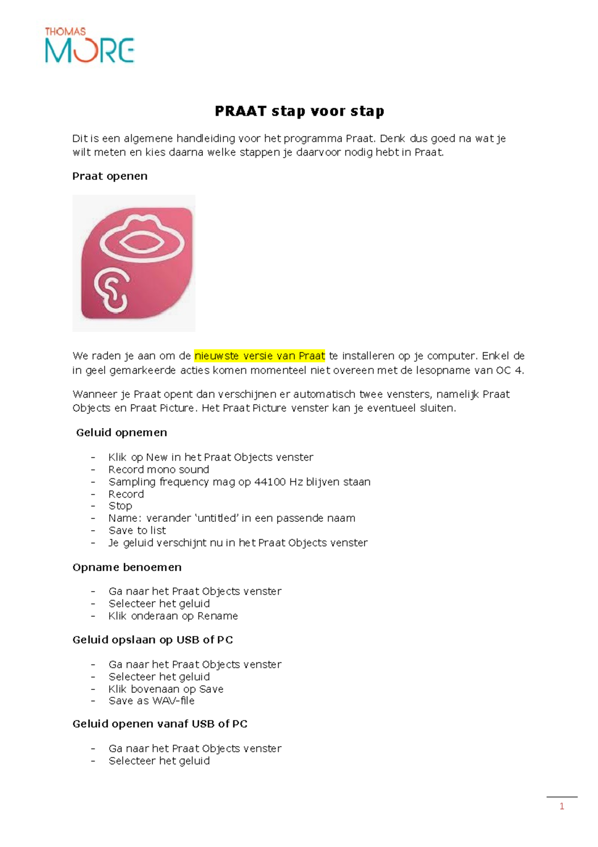 Praat stap voor stap Nieuw - PRAAT stap voor stap Dit is een algemene ...