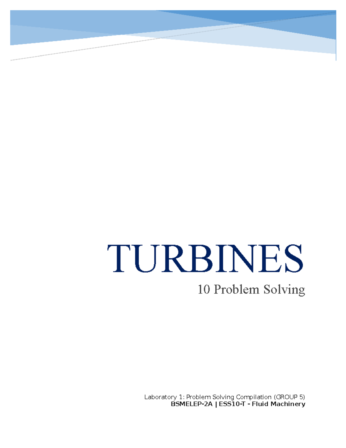Turbines Problem Solving 1-5 - Laboratory 1: Problem Solving ...