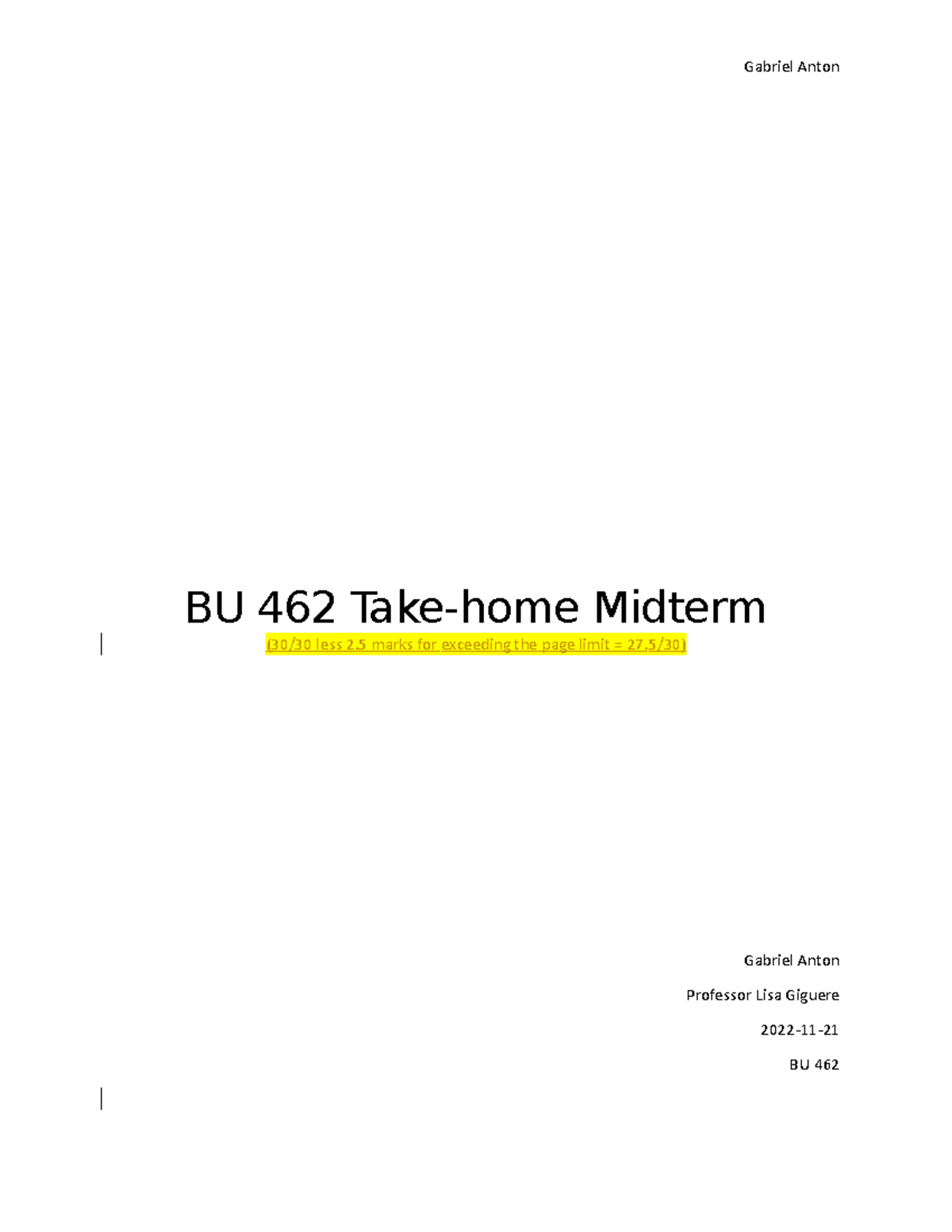Midterm - Lisa's Feedback - BU 462 Take-home Midterm ( 30 /30 less 2 ...