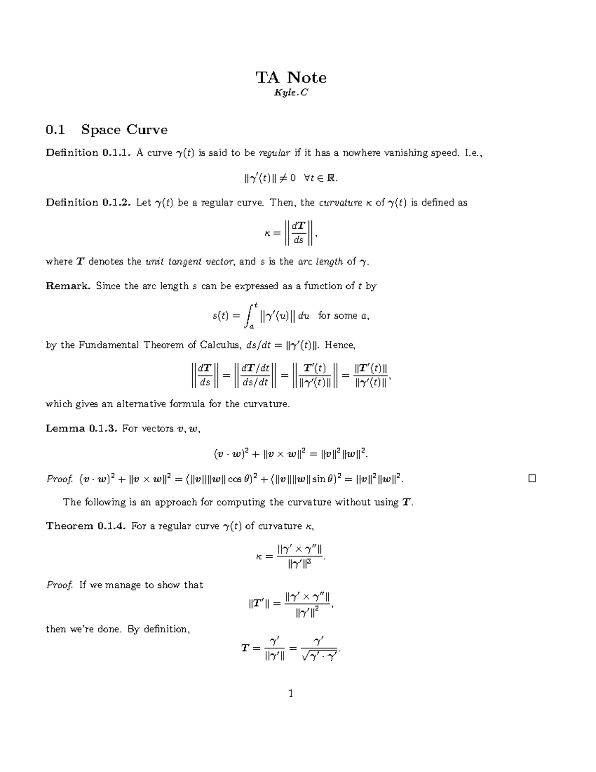 TA Note week2 - TA note - TA Note Kyle 0 Space Curve Definition 0.1. A ...