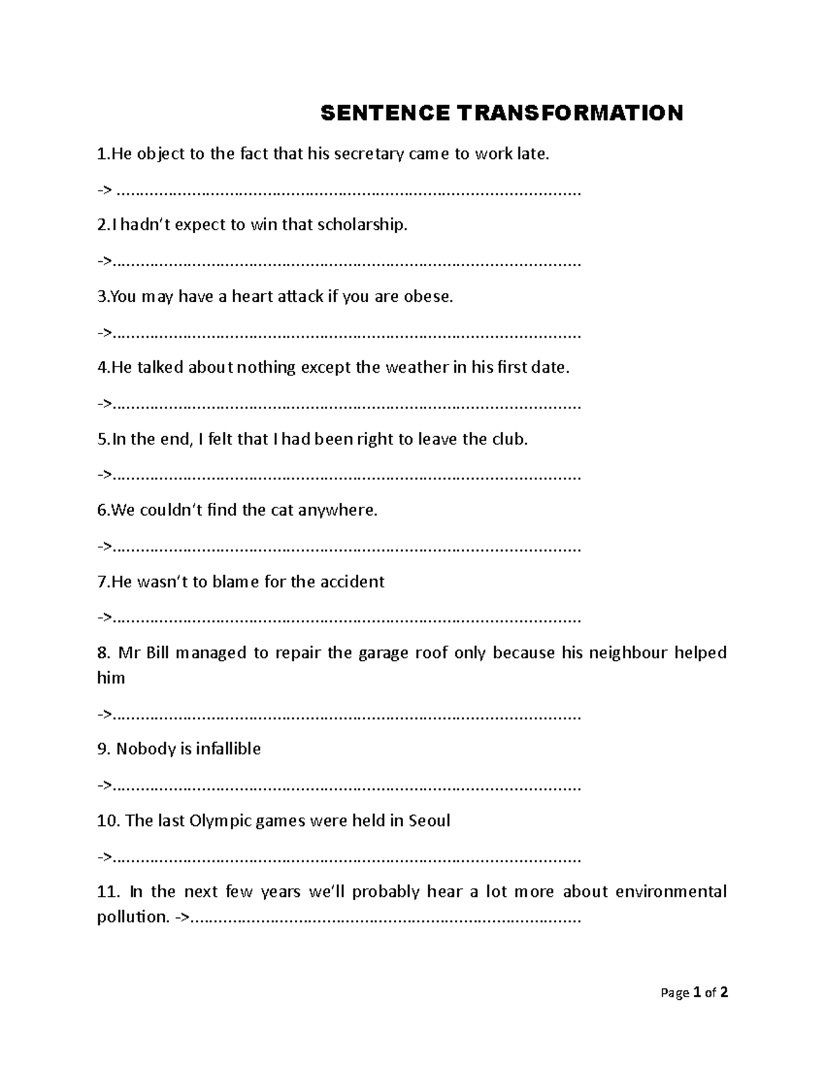 Sentence Transformation - SENTENCE TRANSFORMATION 1 object to the fact ...