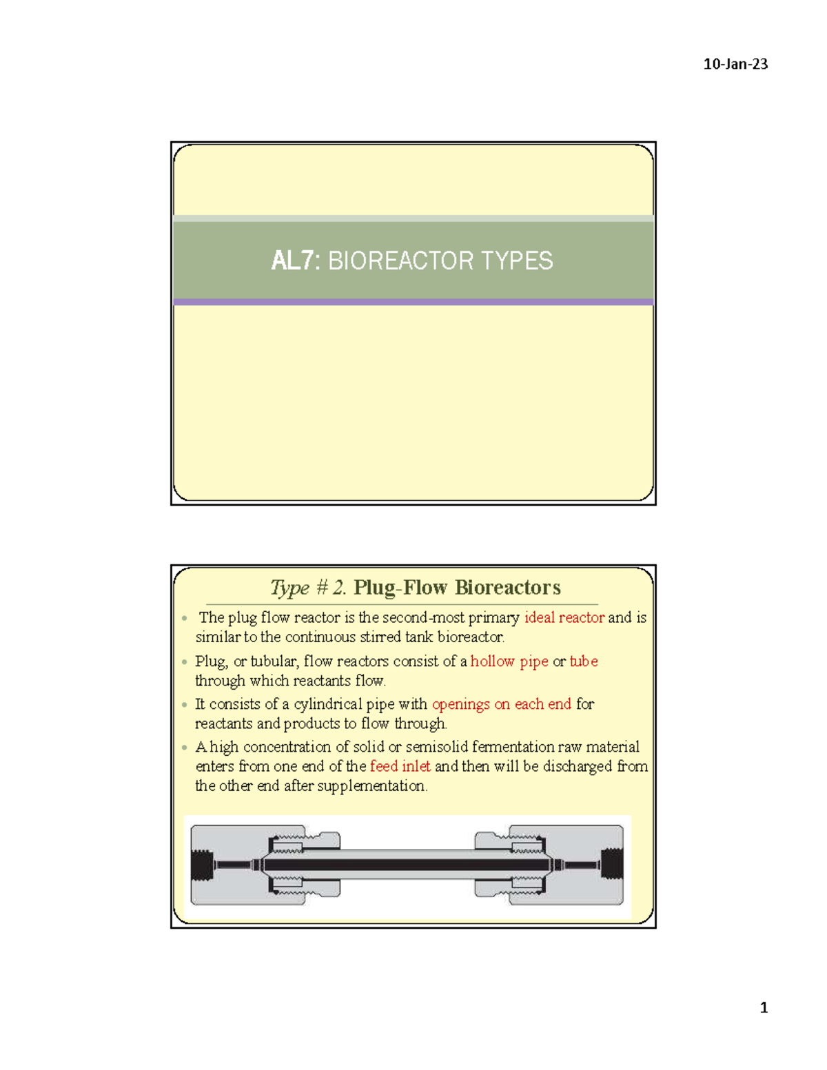 AL7 Bioreactor 2 - AL 7 : BIOREACTOR TYPES Type # 2. Plug-Flow ...