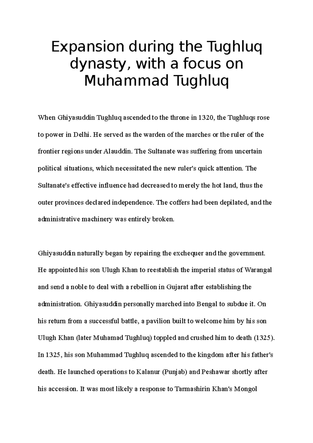 Expansion during the Tughluq dynasty, with a focus on Muhammad Tughluq ...