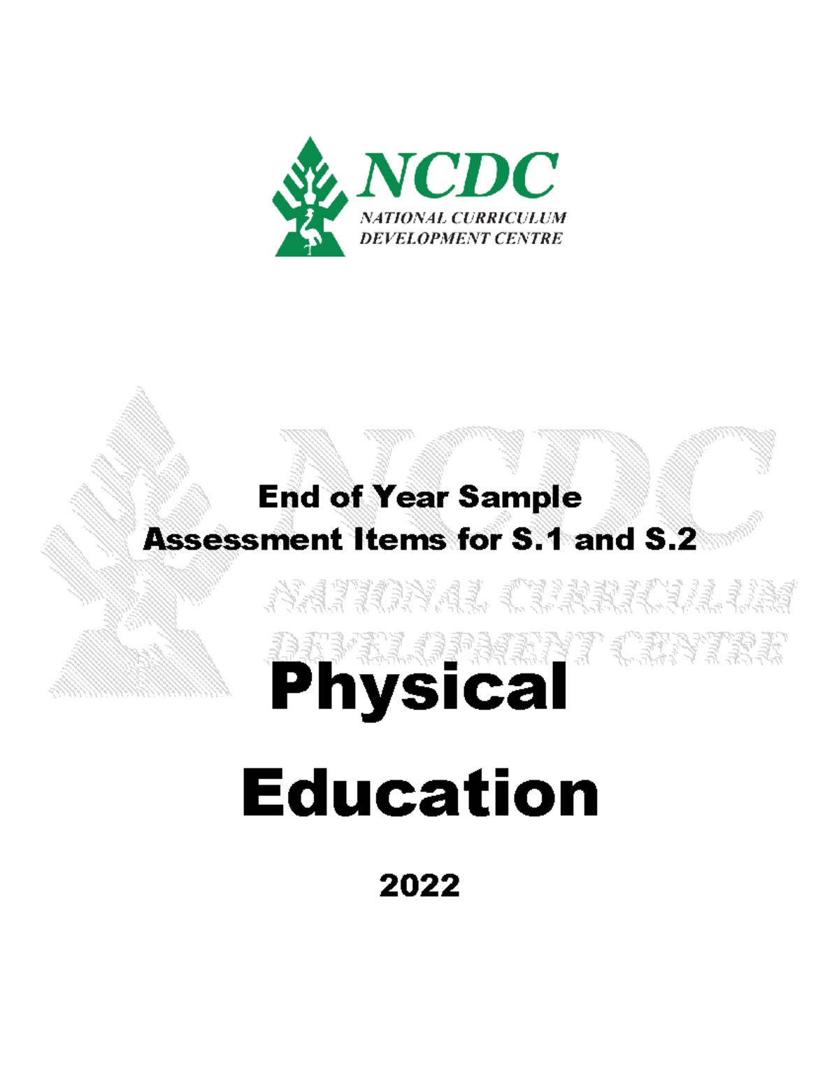 NCDC-S1 and S2 Physical Education Sample Assessment Items 2022 - End of ...