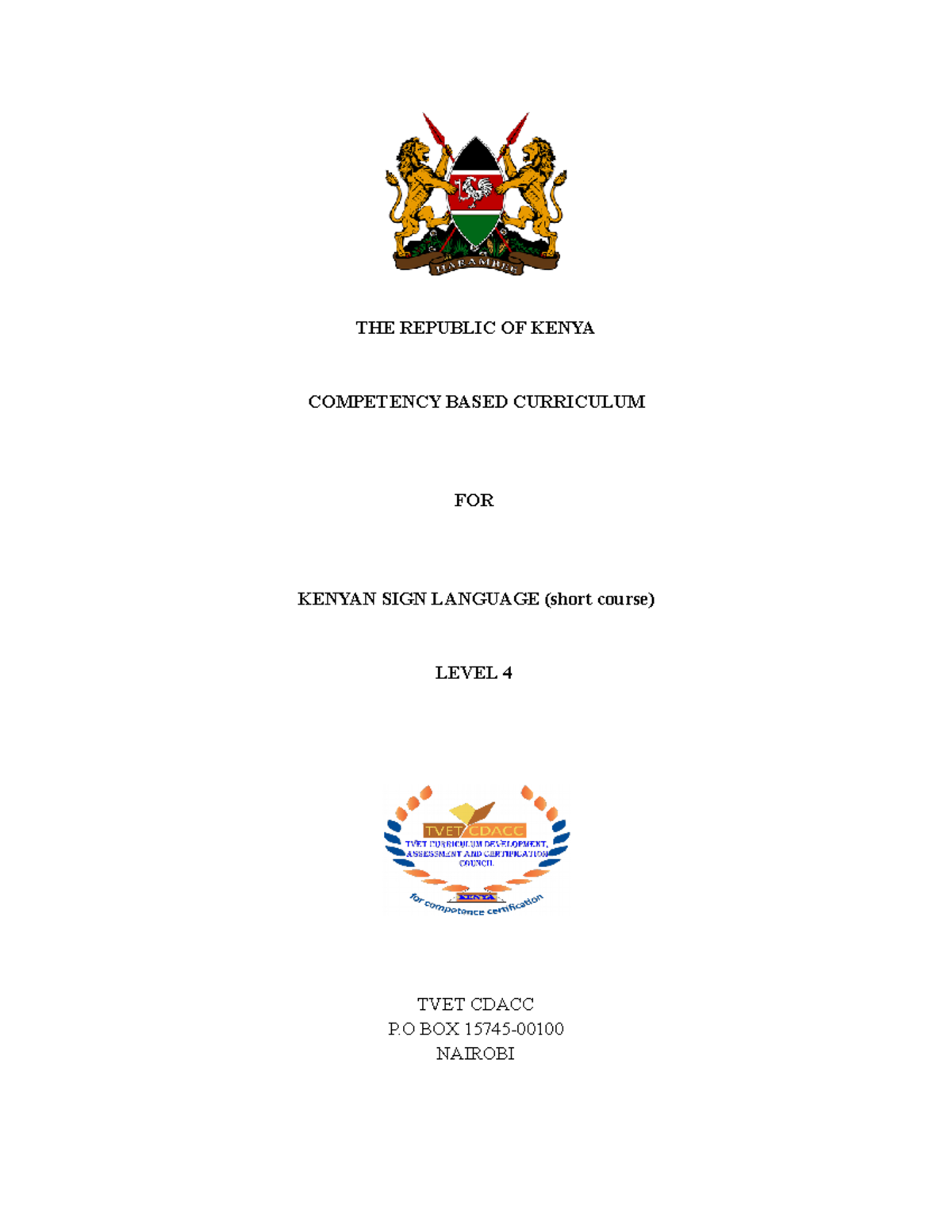 CURR Sign Language E - Summaries for the course - THE REPUBLIC OF KENYA ...