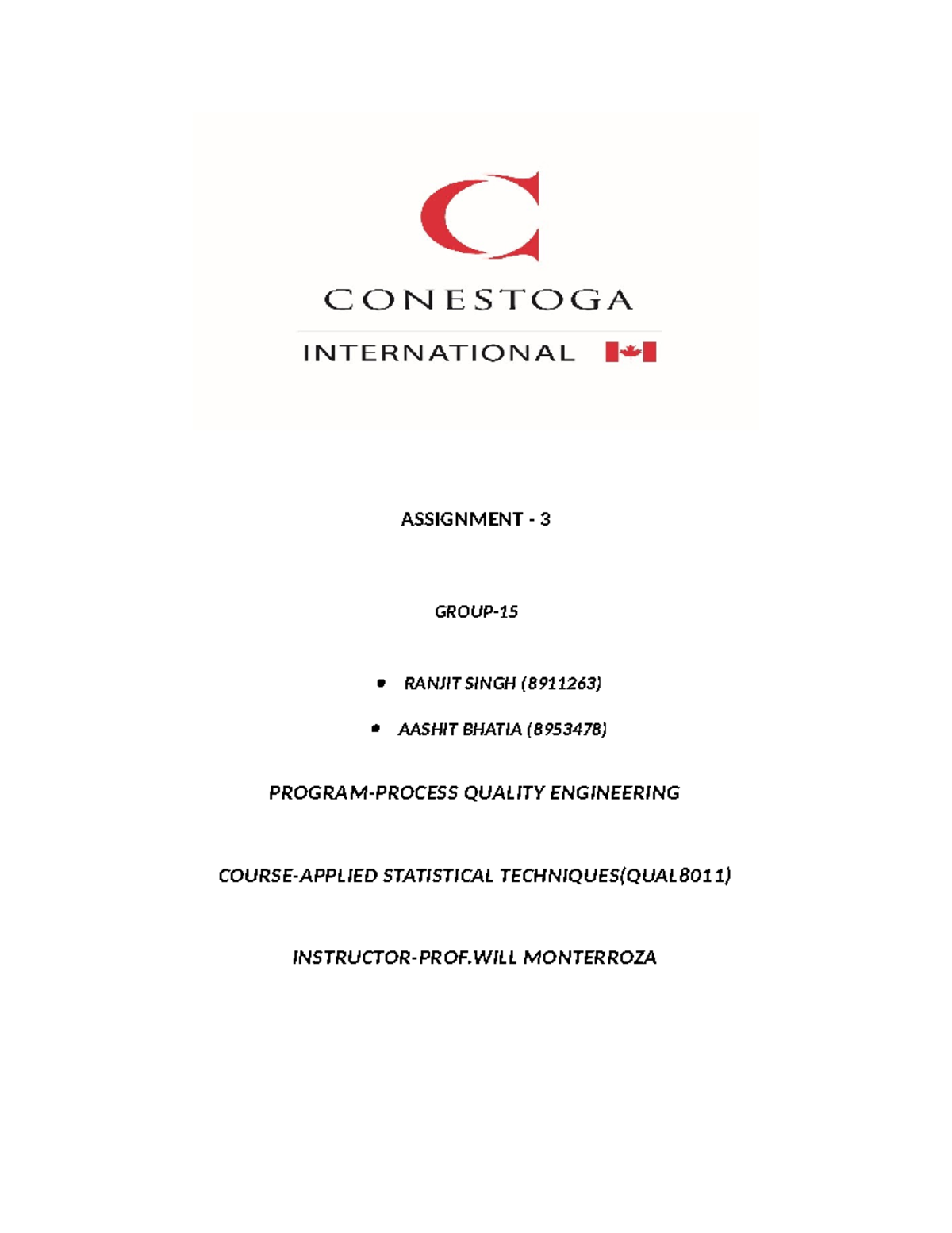 Assignment 3 Group 15 - assigmnent - ASSIGNMENT - 3 GROUP- RANJIT SINGH (8911263) AASHIT BHATIA ...