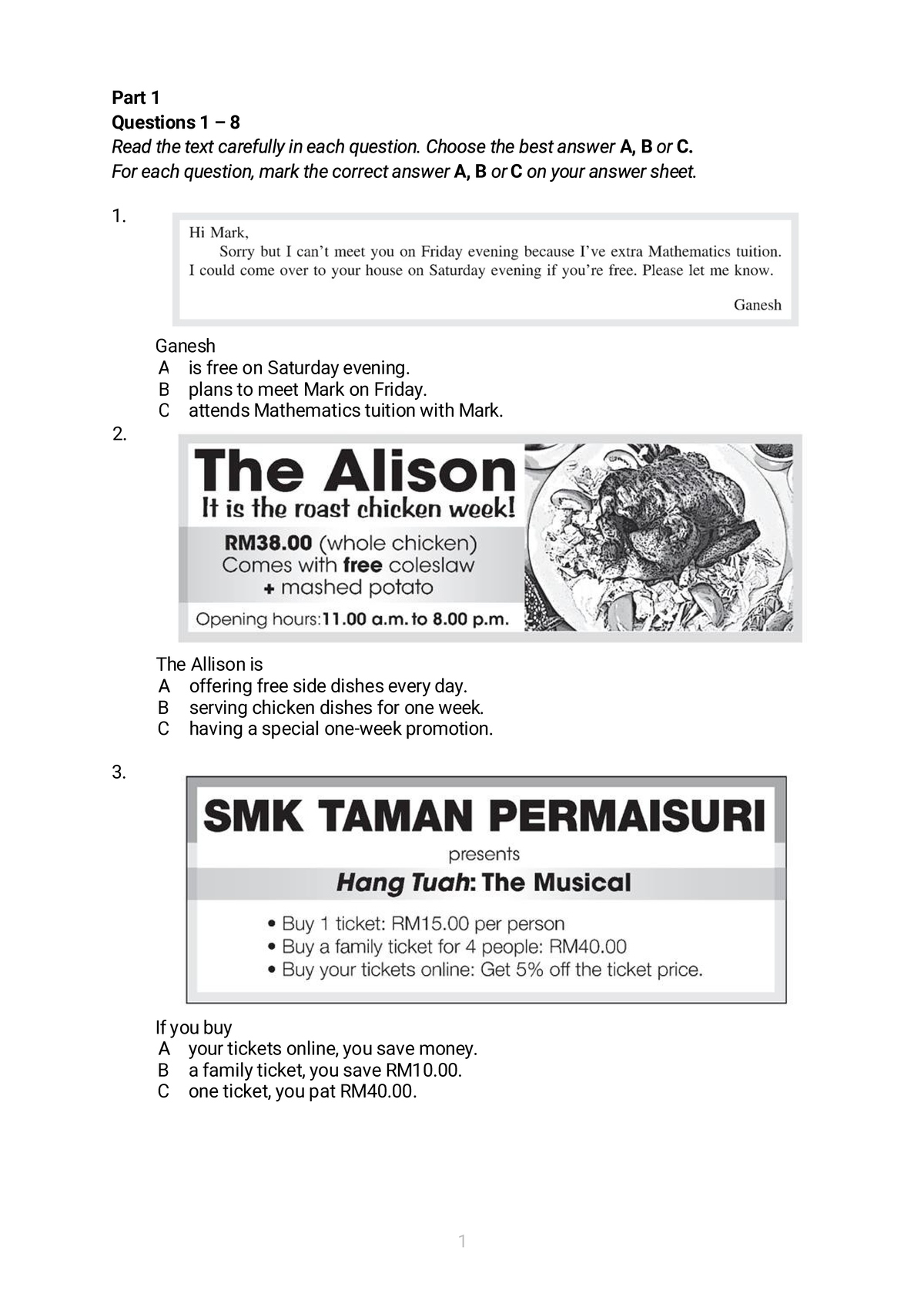 Reading paper Form 1 - Part 1 Questions 1 – 8 A, B C. A, B C 2. The Allison is offering free ...
