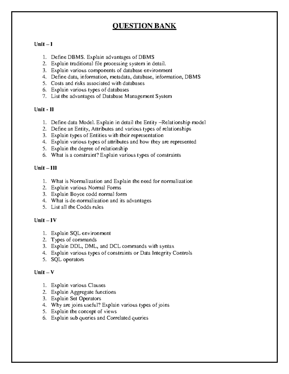 Question Bank Lab Practical - QUESTION BANK Unit – I 1. Define DBMS ...