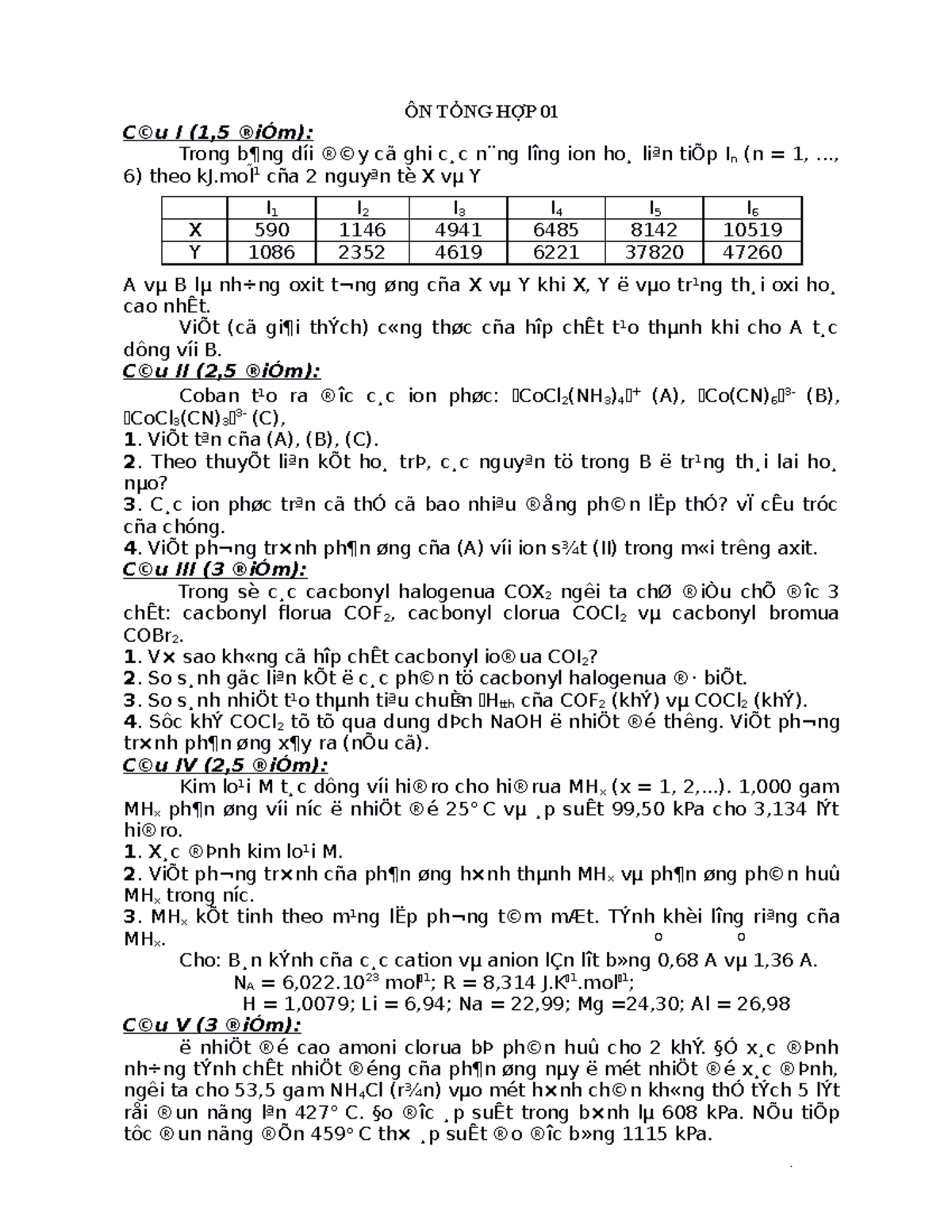 ON TONG HOP 1 - Oke - ÔN TỔNG HỢP 01 C©u I (1,5 ®iÓm): Trong b¶ng díi ®©y cã ghi c ̧c n ̈ng lîng ...